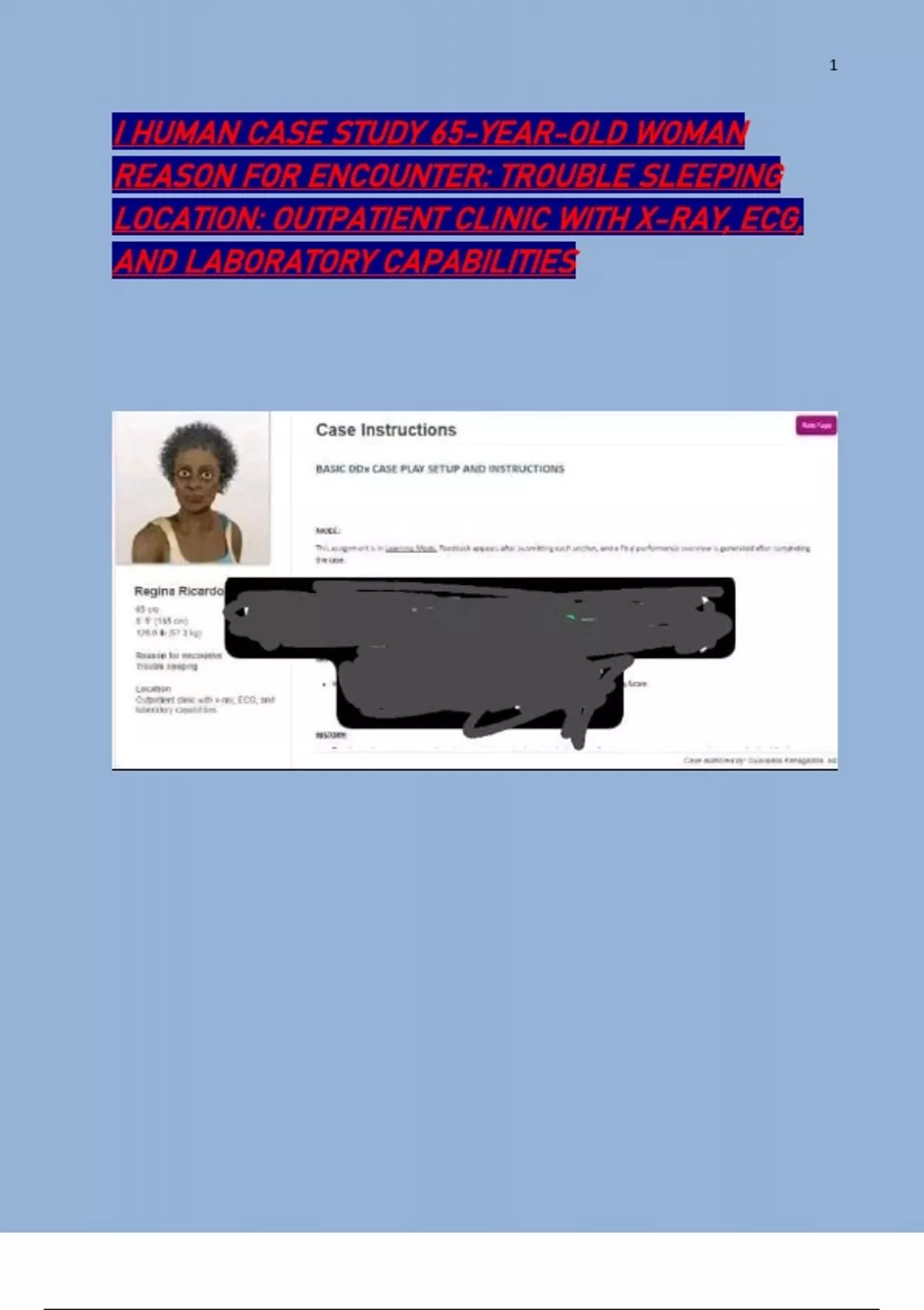 I HUMAN CASE STUDY 65-YEAR-OLD WOMAN REASON FOR ENCOUNTER: TROUBLE ...