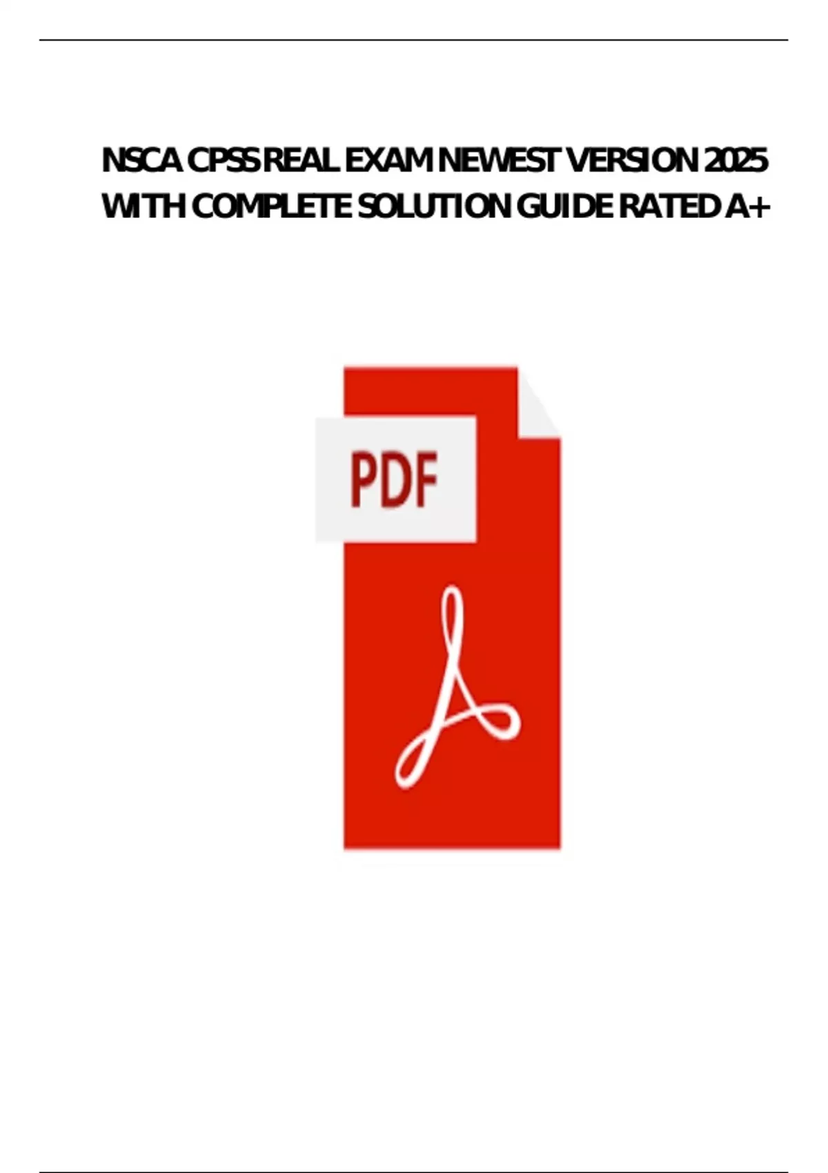 NSCA CPSS REAL EXAM NEWEST VERSION 2025 WITH COMPLETE SOLUTION GUIDE ...