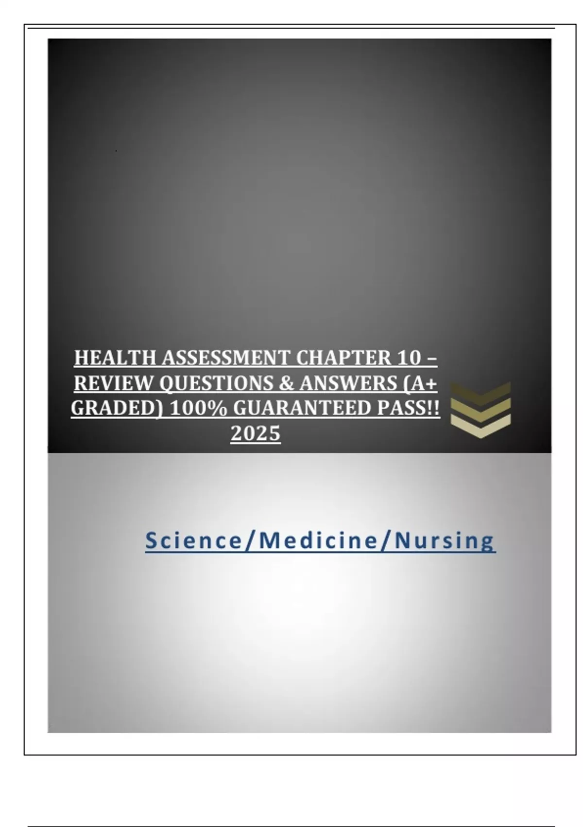 HEALTH ASSESSMENT CHAPTER 10 – REVIEW QUESTIONS & ANSWERS (A+ GRADED ...