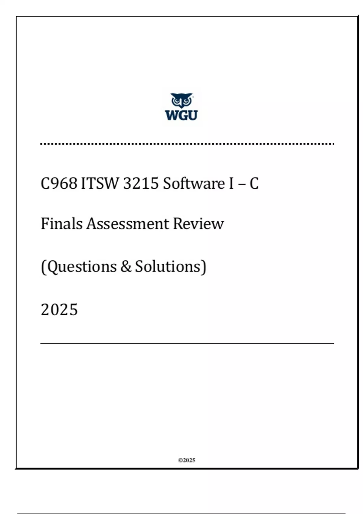 C968 ITSW 3215 Software 1-C- - Final Assessment Review - WGU 2025 (With ...