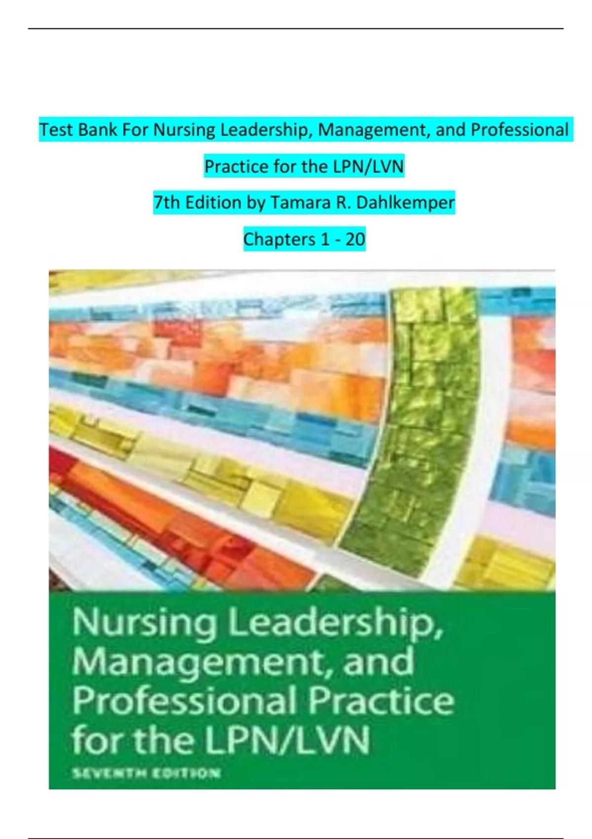 Test Bank for Nursing Leadership, Management, and Professional Practice ...