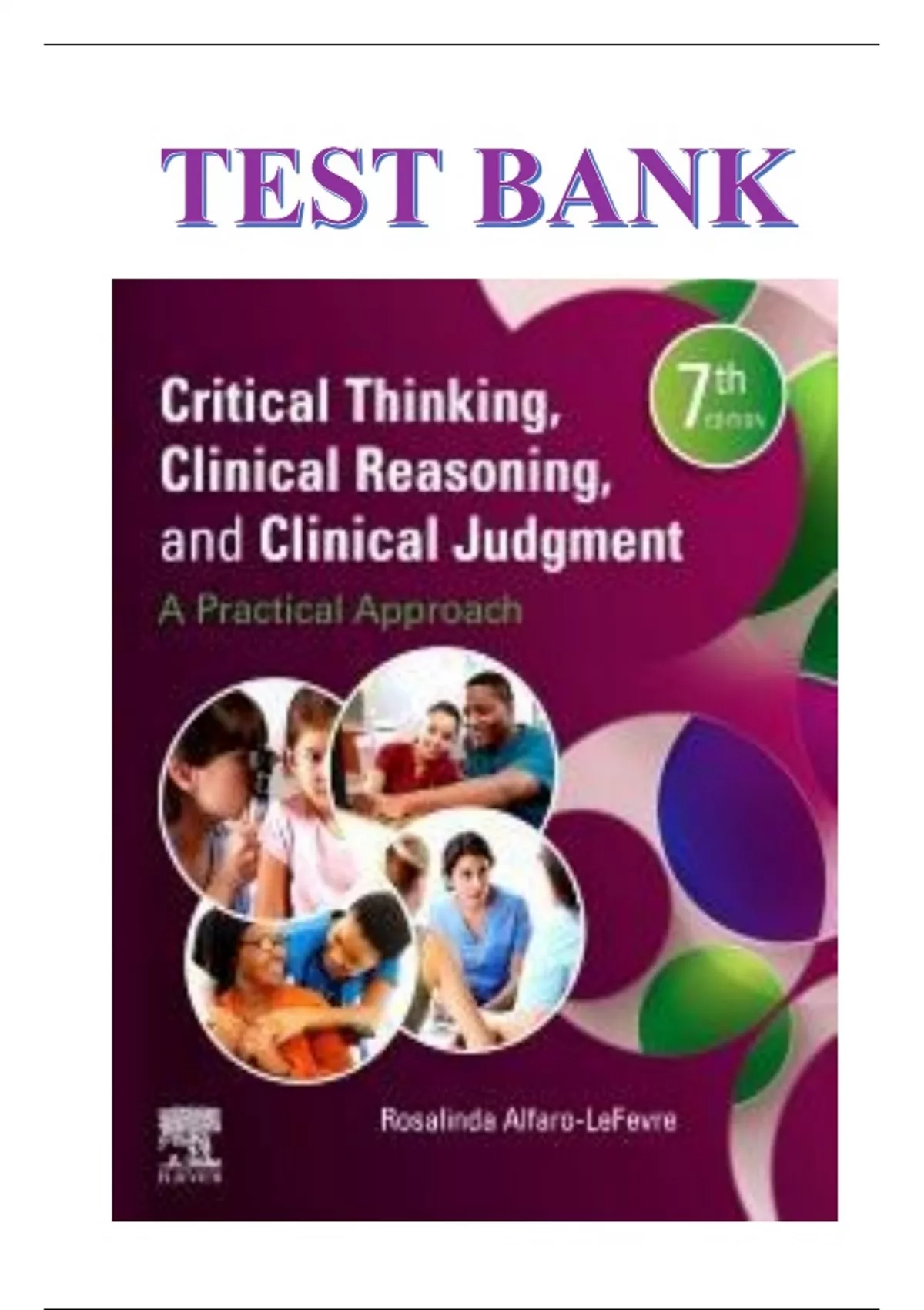 Critical Thinking, Clinical Reasoning, and Clinical Judgment | 7th ...