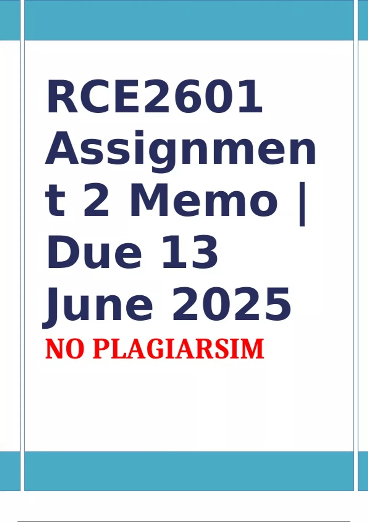 RCE2601 Assignment 2 Memo | Due 13 June 2025 • Course • Research and ...