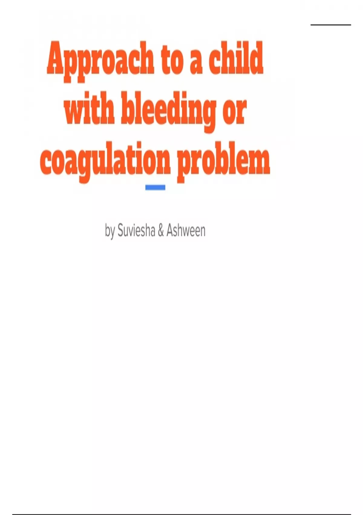 Summary approach to child with bleeding/coagulation disorder - Mbbs ...