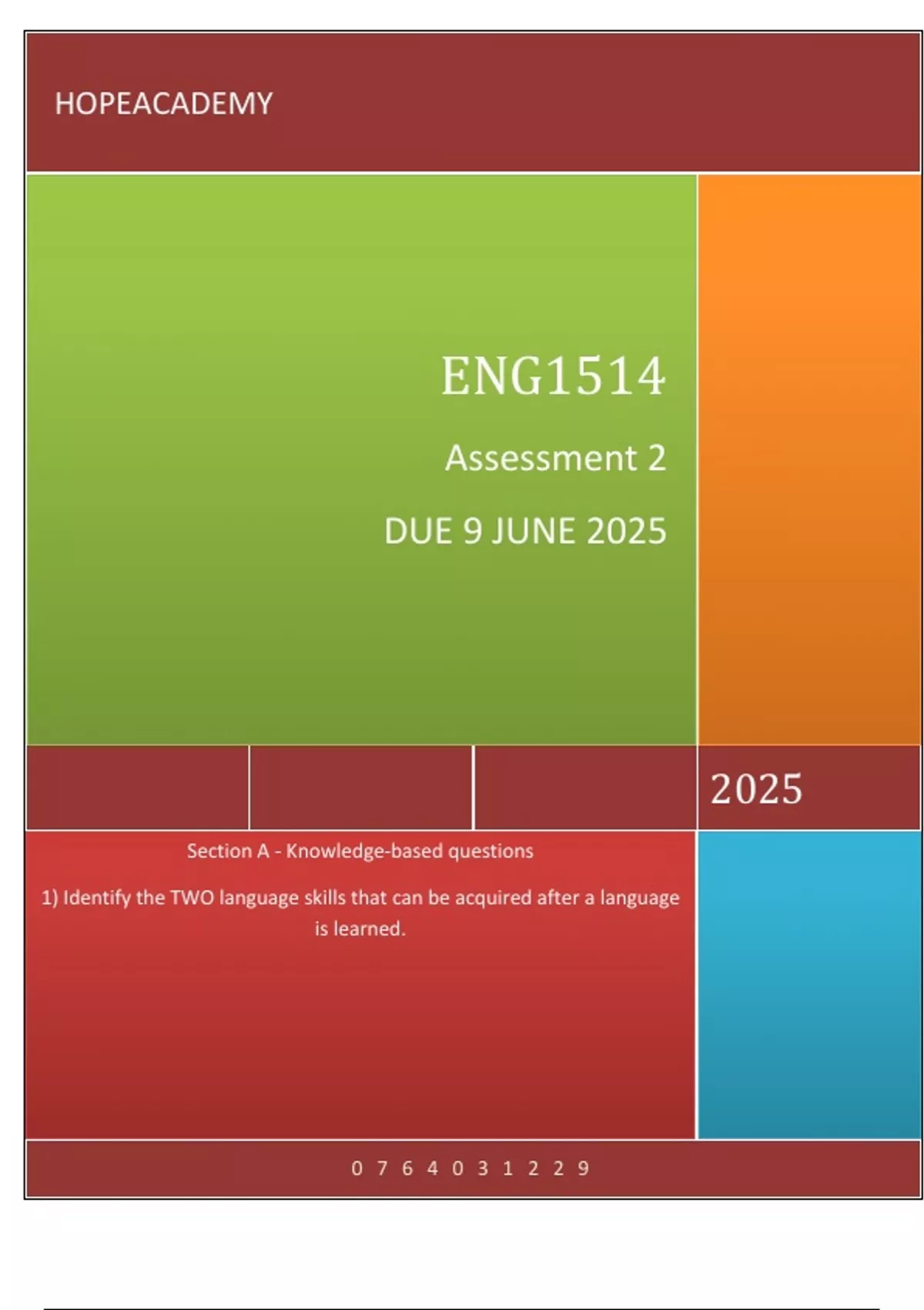 ENG 1514 Assessment 2 DUE 9 JUNE 2025 Section A - Knowledge-based questions 1) Identify the TWO ...