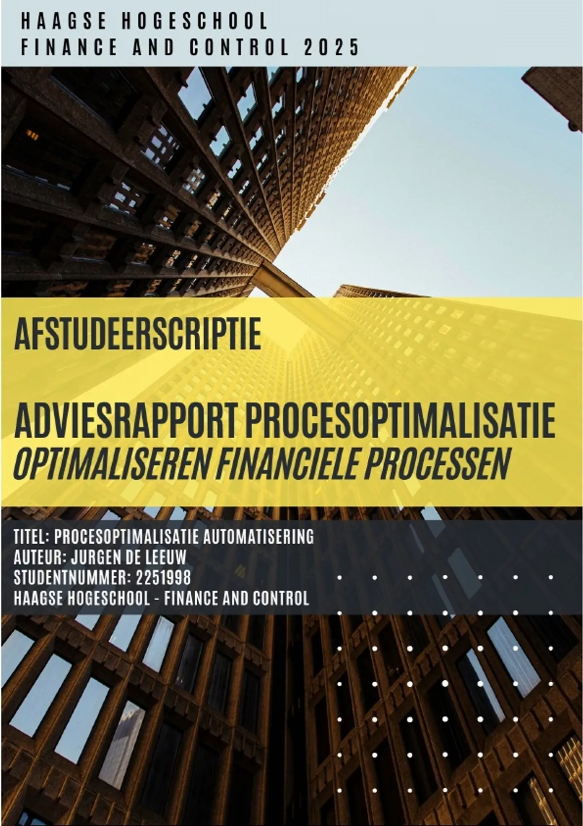 Scriptie procesoptimalisatie 2025 - 'Optimaliseren financiele processen ...