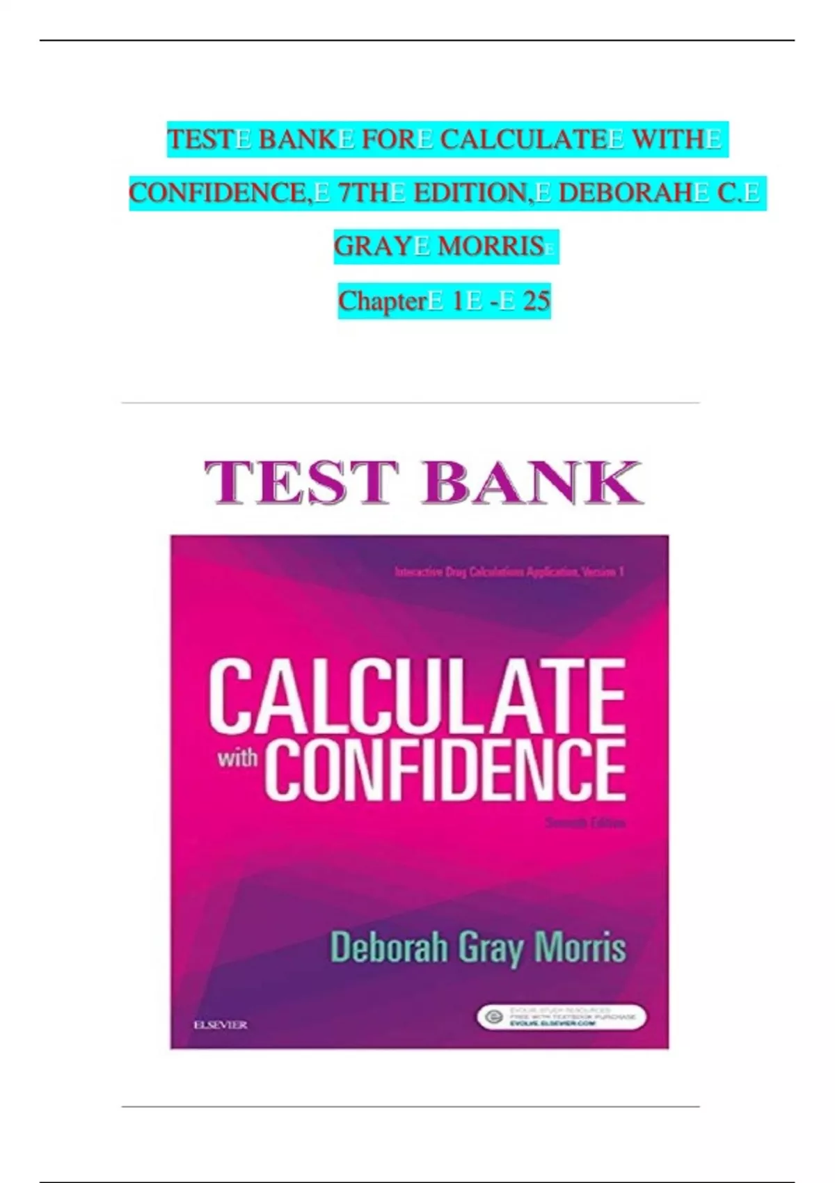 Test Bank for calculate with confidence by Deborah Gray Morris 7th ...