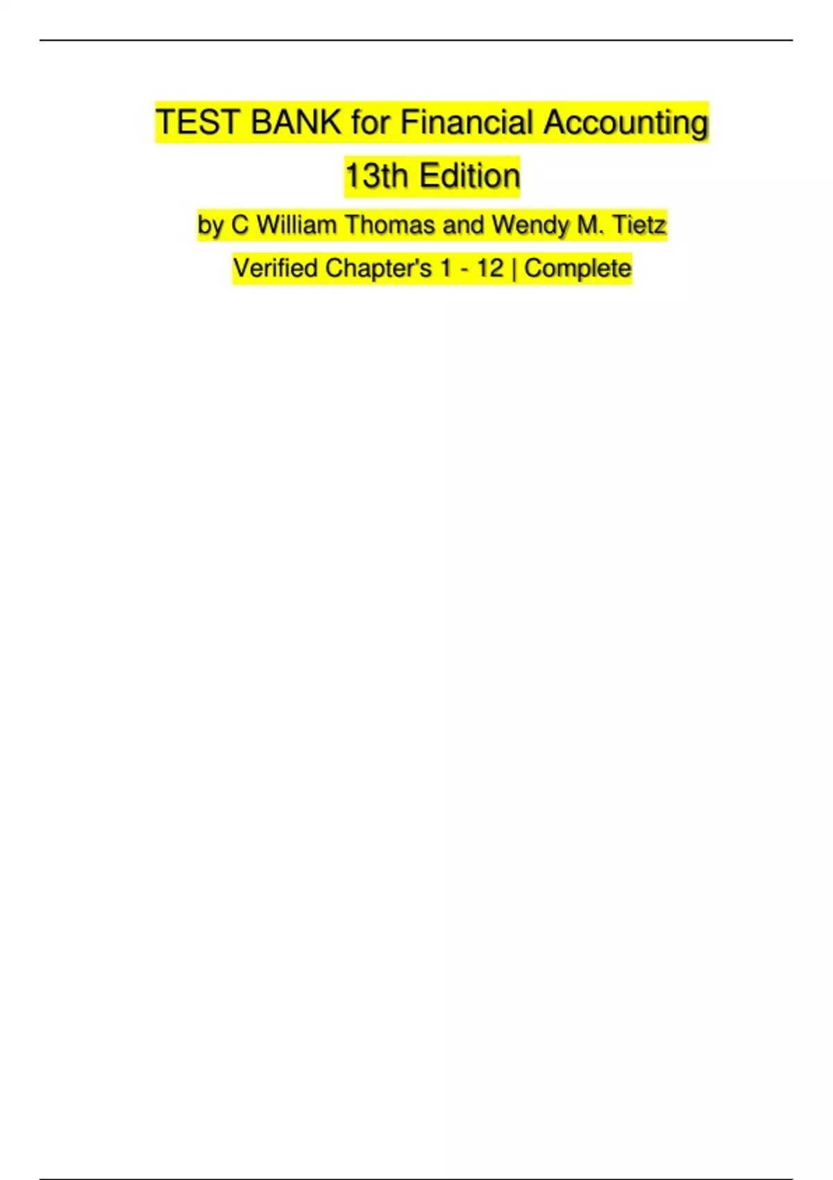 TEST BANK for Financial Accounting 13th Edition by C William Thomas and ...