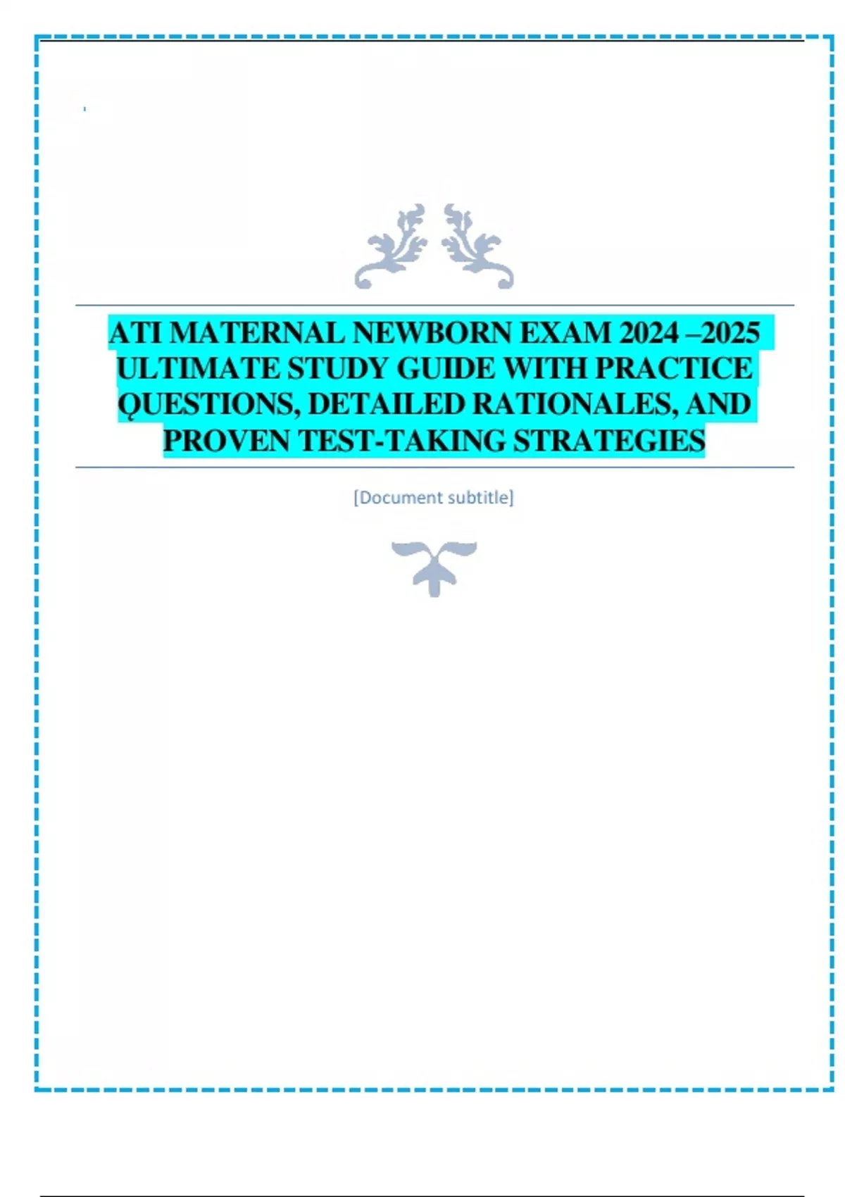 ATI MATERNAL NEWBORN EXAM 2024 –2025 ULTIMATE STUDY GUIDE WITH PRACTICE ...