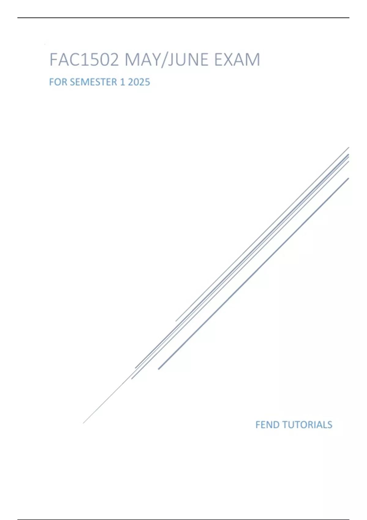 FAC1502 MAY/JUNE EXAM SOLUTIONS - 05 JUNE 2025 - Financial Accounting Principles Concepts and ...