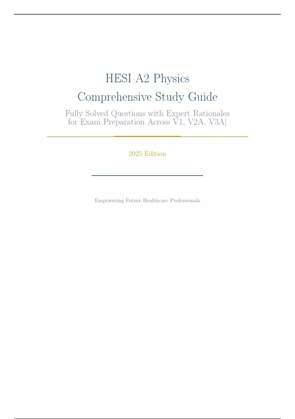 HESI A2 Physics Comprehensive Study Guide Fully Solved Questions with ...