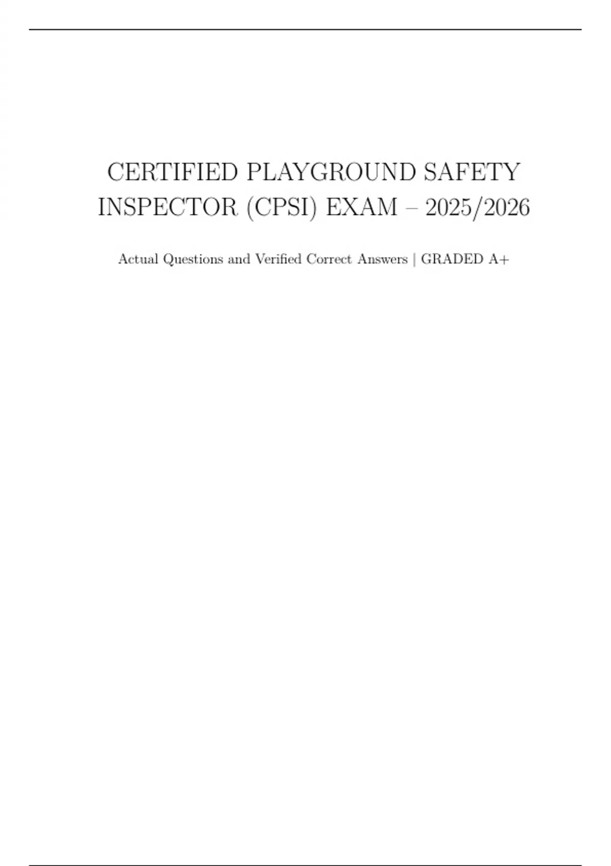 Certified Playground Safety Inspector (CPSI) Exam – 2025/2026 Edition ...