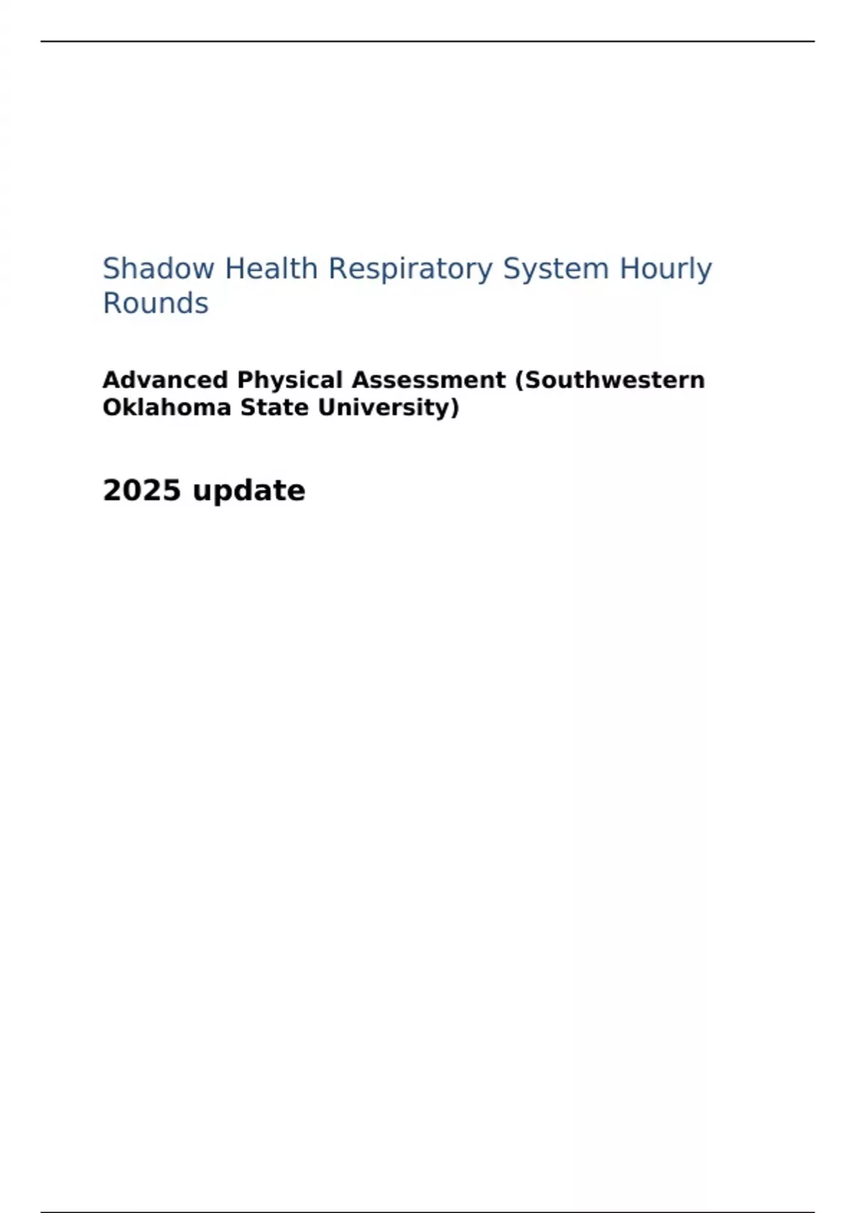 Shadow Health Respiratory System Hourly Rounds Advanced Physical ...