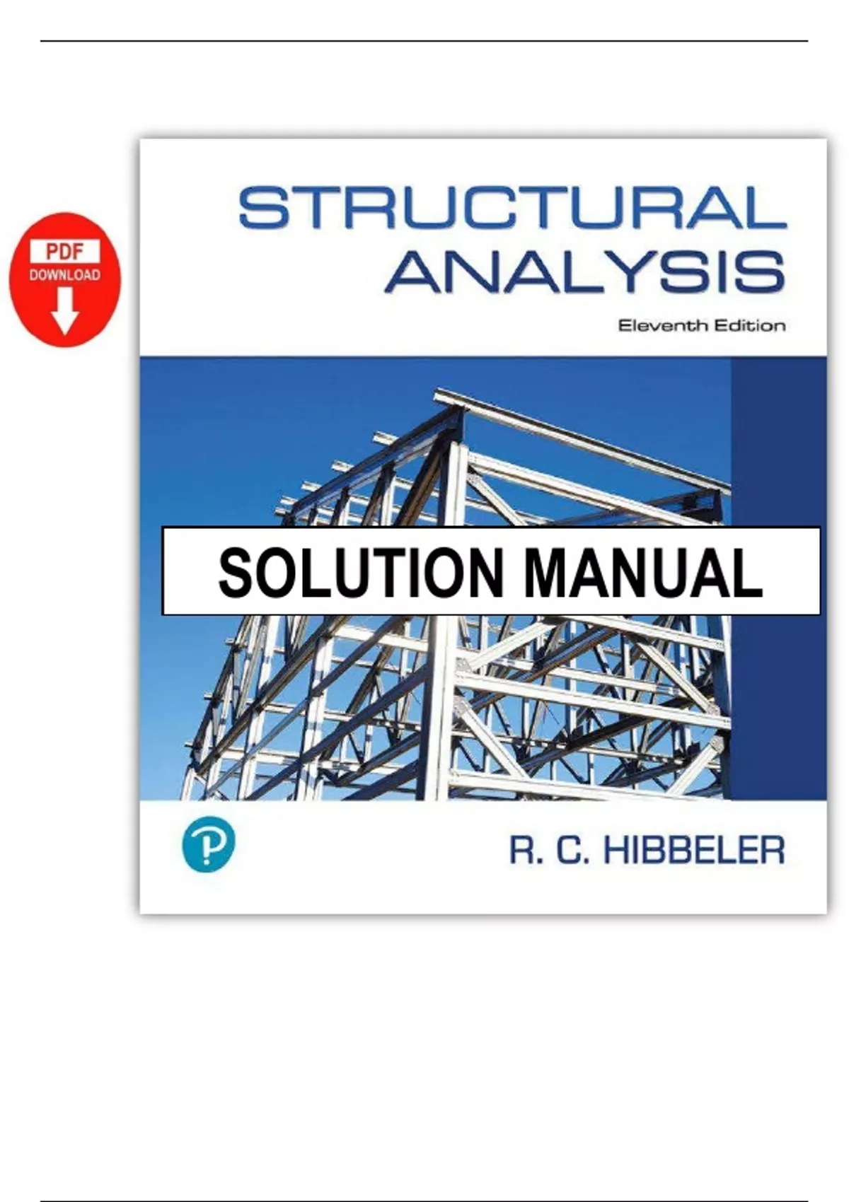 Solutions Manual – Structural Analysis, 11th Edition by Hibbeler | All ...