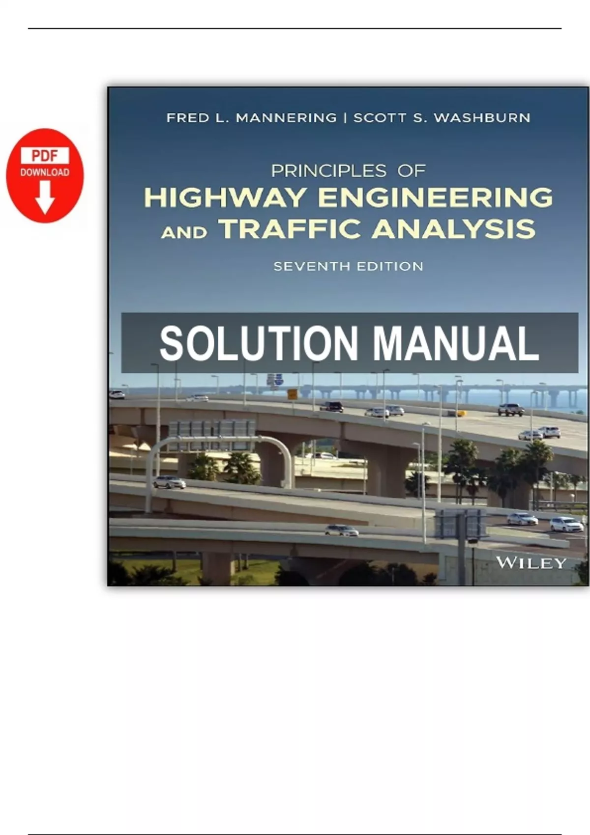 Solution Manual for Principles of Highway Engineering and Traffic Analysis – 7th Edition by ...