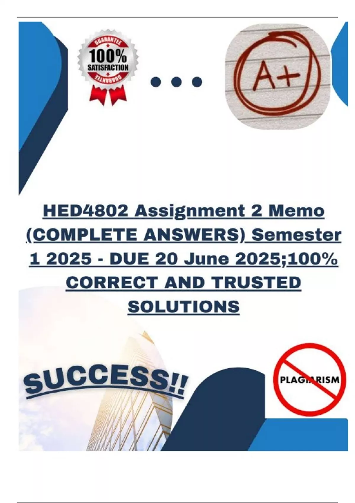 HED4802 Assignment 2 Memo (COMPLETE ANSWERS) Semester 1 2025 - DUE 20 June 2025;100% CORRECT AND ...