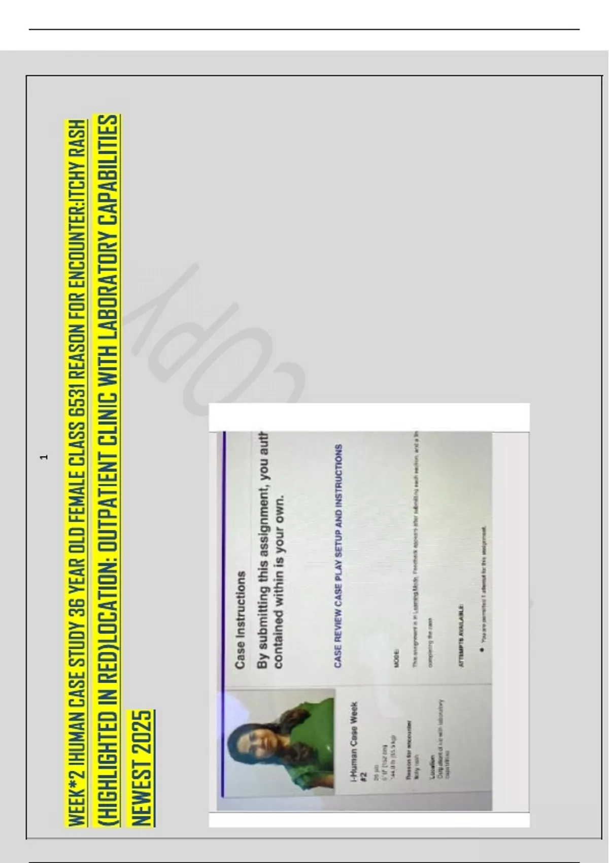 WEEK 2 IHUMAN CASE STUDY 36 YEAR OLD FEMALE CLASS 6531 REASON FOR ...