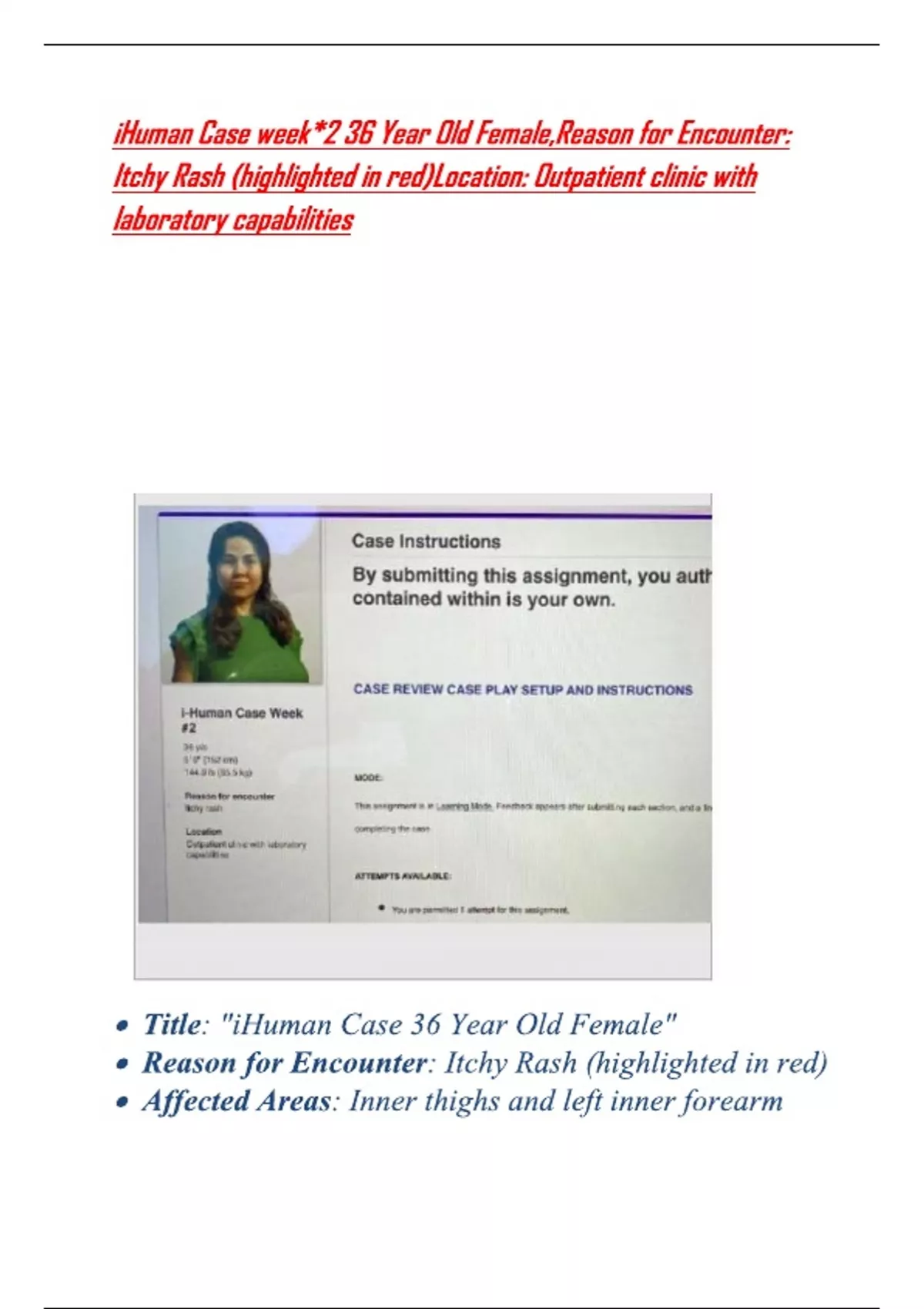 i-Human Case week 2 36 Year Old Female,Reason for Encounter Itchy Rash ...