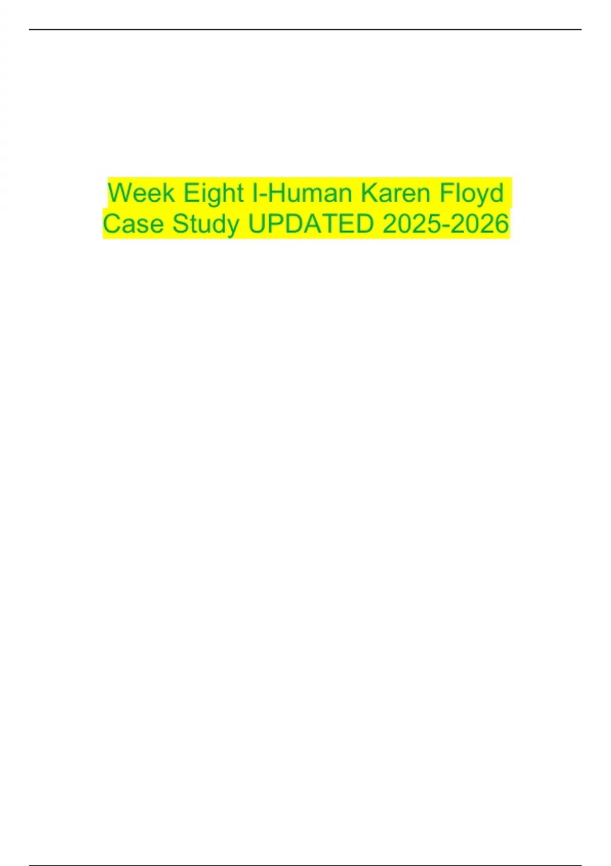 Week Eight I-Human Karen Floyd Case Study UPDATED - Advanced Clinical Diagnosis - Stuvia US