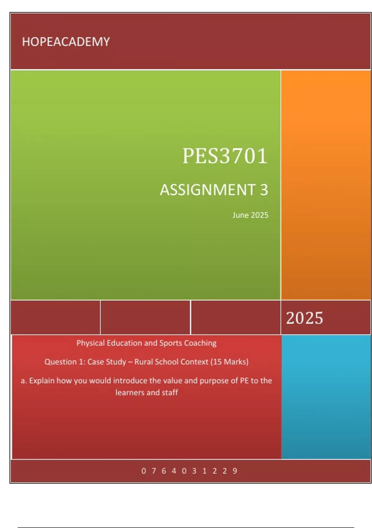 PES3701 ASSIGNMENT 3 June 2025 Physical Education and Sports Coaching ...