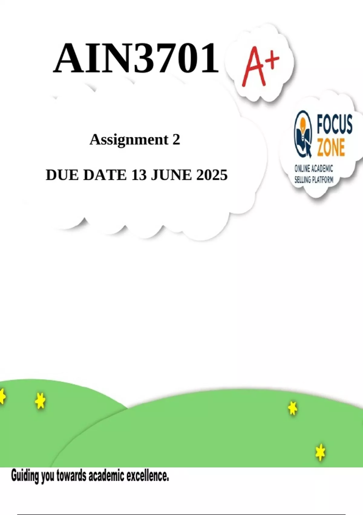 AIN3701 Assignment 2- DUE DATE 13 JUNE 2025 - Automation and data ...