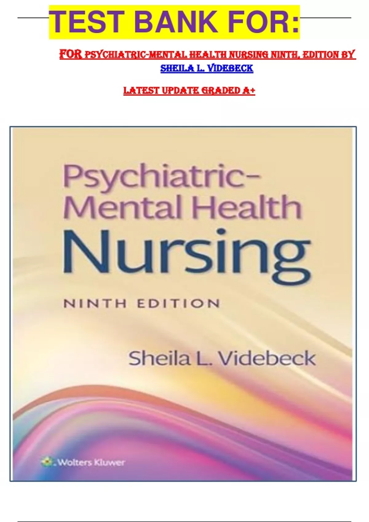 TEST BANK FOR: For Psychiatric-Mental Health Nursing Ninth, Edition By ...