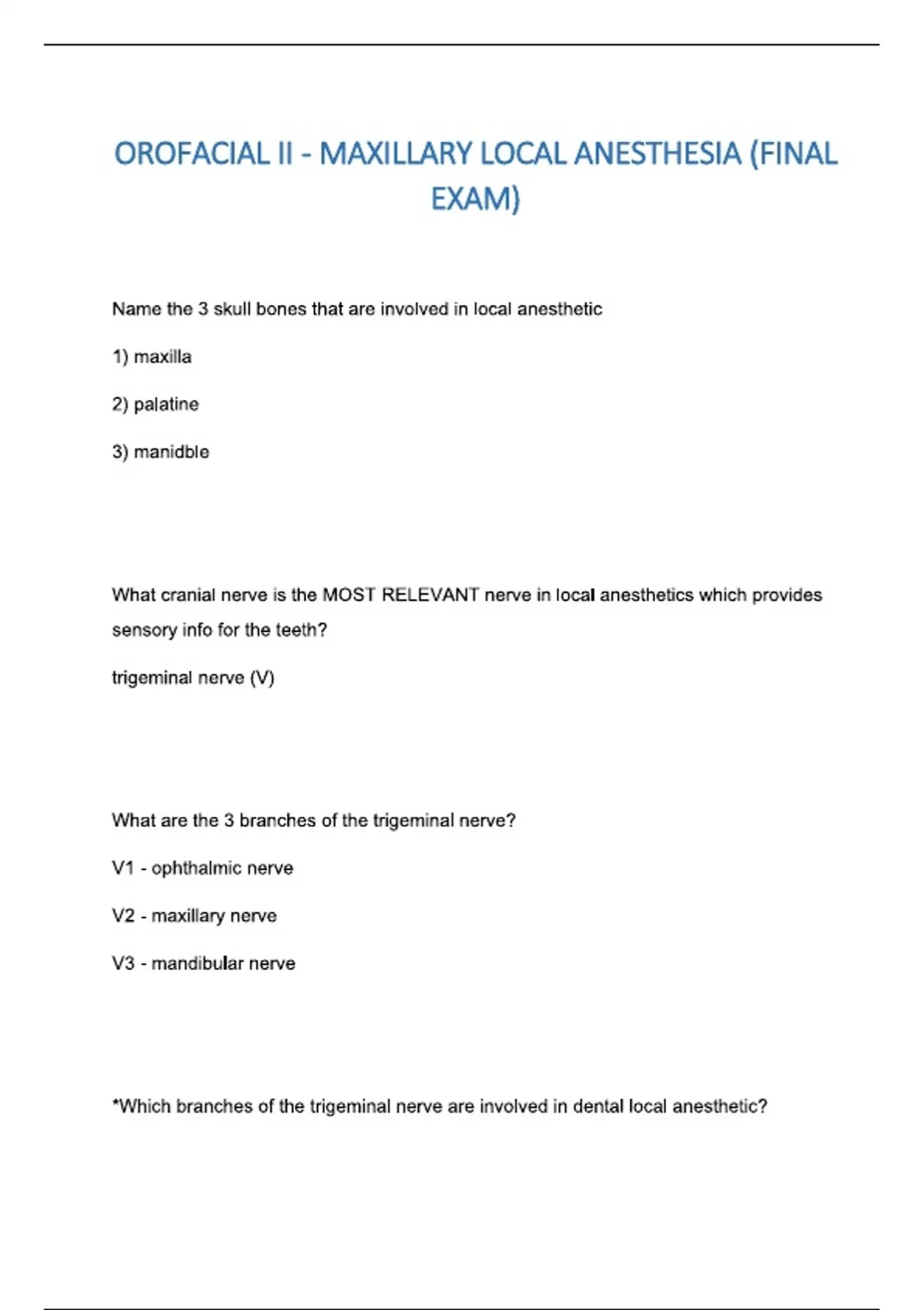 OROFACIAL II - MAXILLARY LOCAL ANESTHESIA (FINAL EXAM) ACCURATE LATEST ...