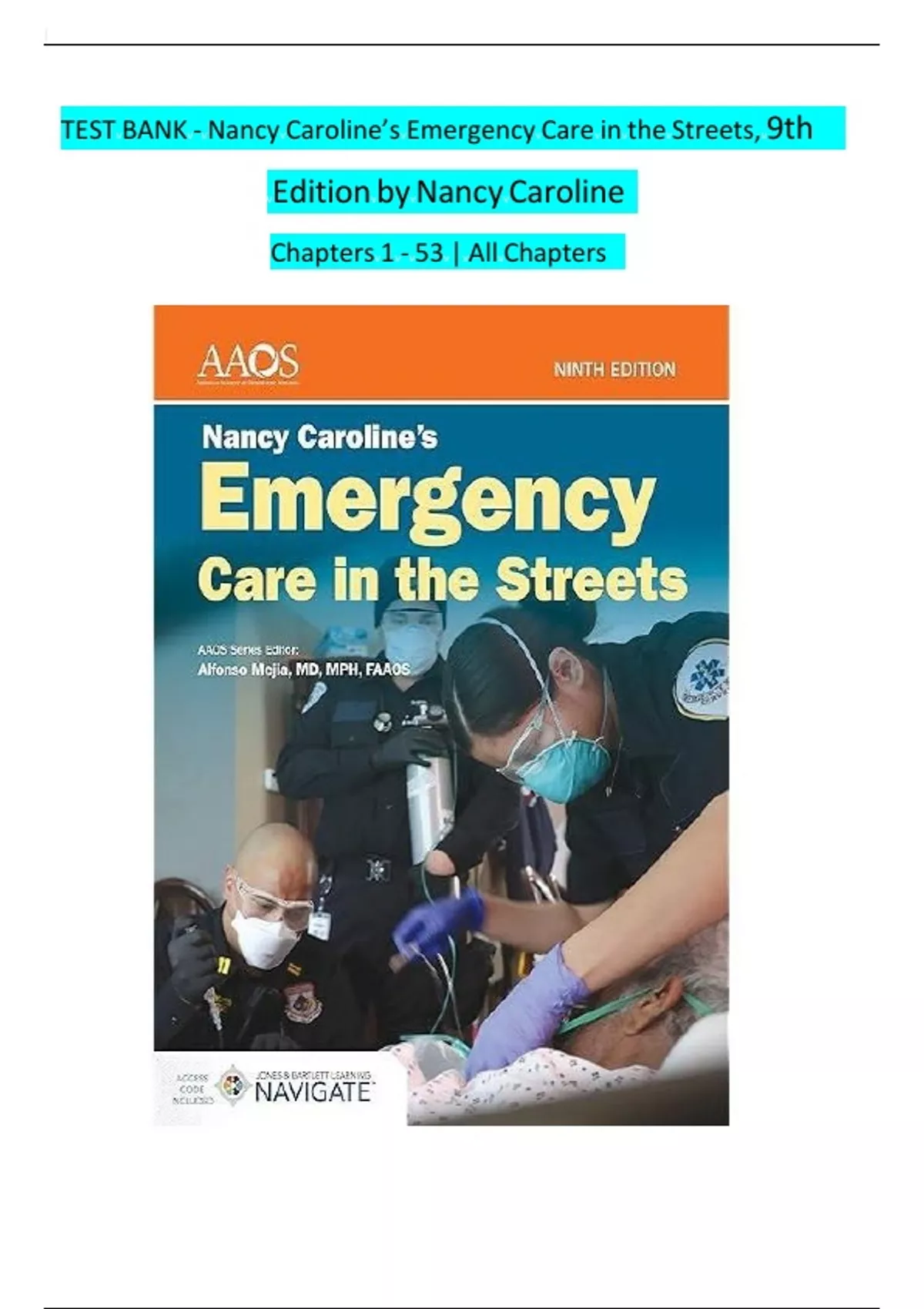 Test Bank For Nancy Caroline’s Emergency Care in the Streets, 9th ...
