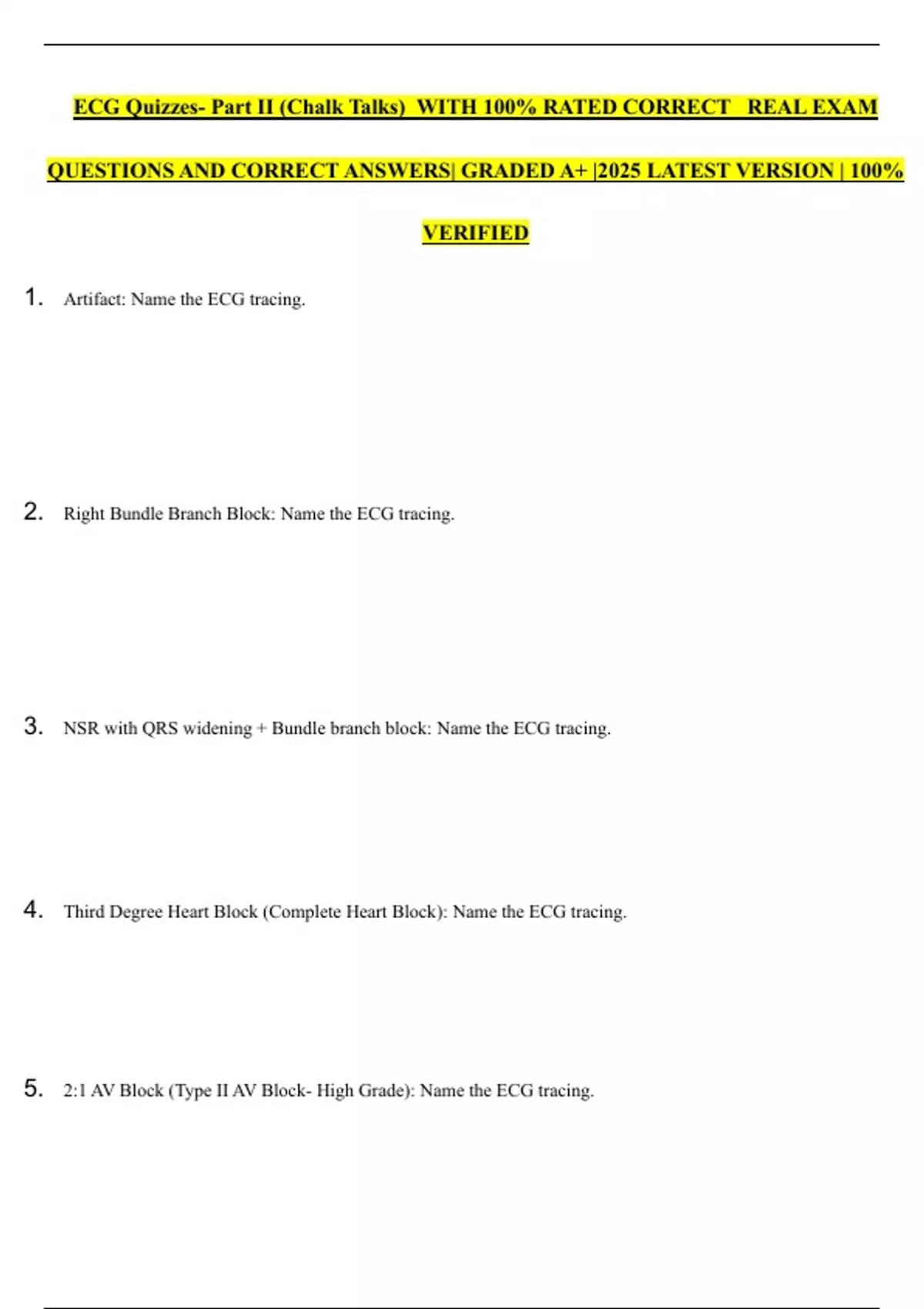 ECG Quizzes- Part II (Chalk Talks) WITH 100% RATED CORRECT REAL EXAM ...