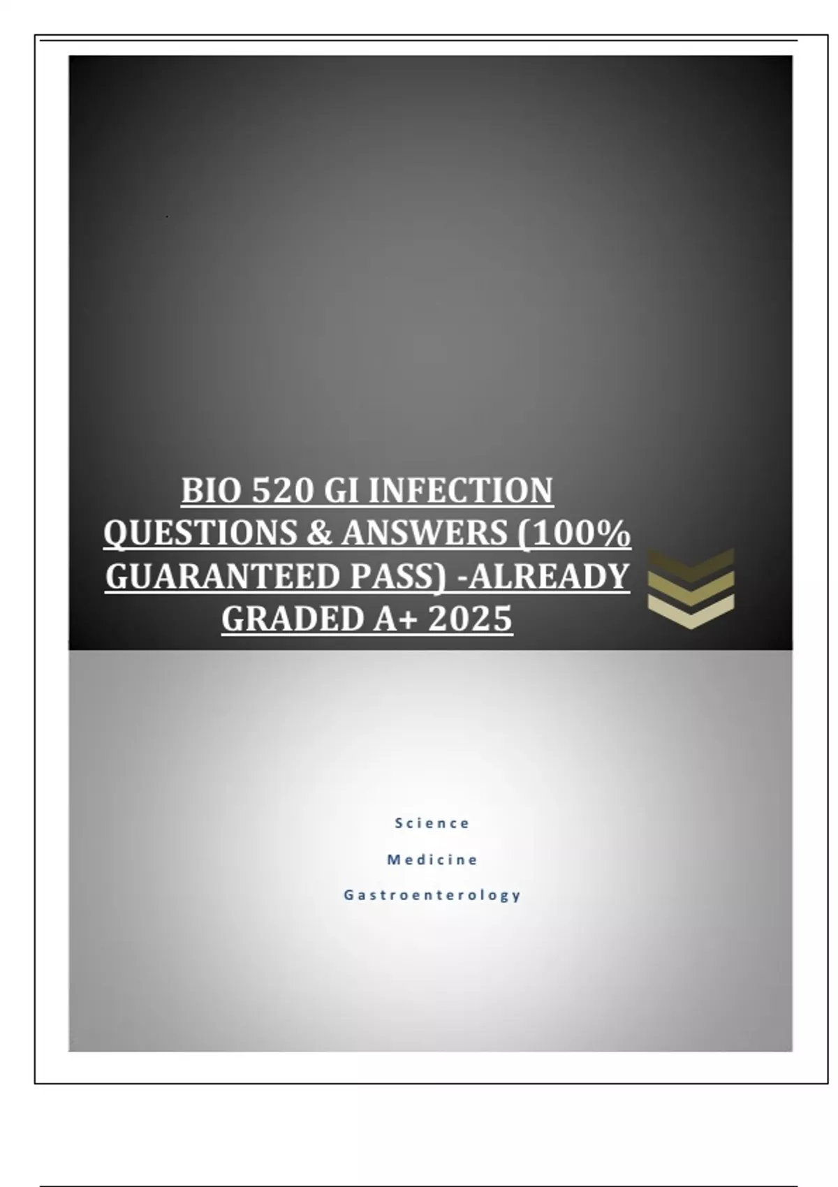 BIO 520 GI INFECTION QUESTIONS & ANSWERS (100% GUARANTEED PASS ...