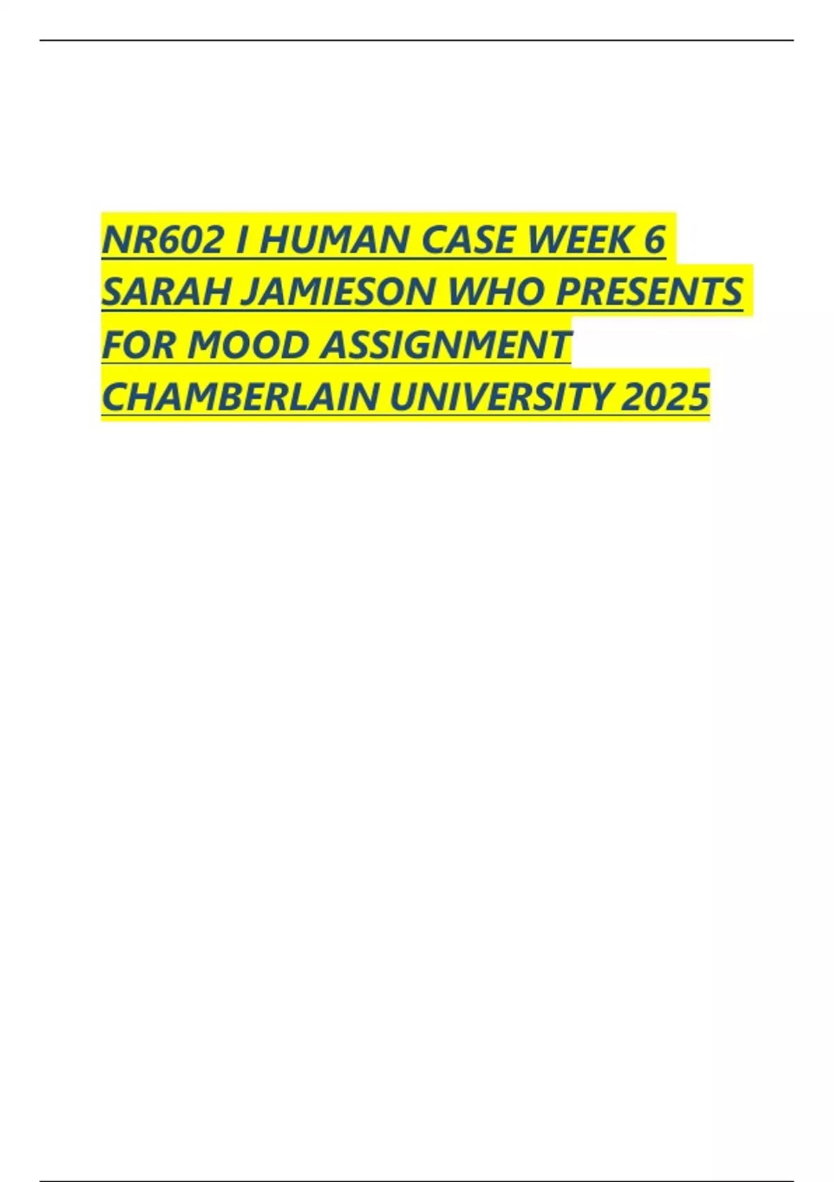NR602 I HUMAN CASE WEEK 6 SARAH JAMIESON WHO PRESENTS FOR MOOD ...
