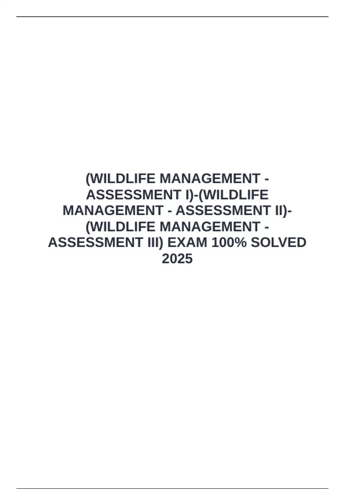 (WILDLIFE MANAGEMENT - ASSESSMENT I)-(WILDLIFE MANAGEMENT - ASSESSMENT ...