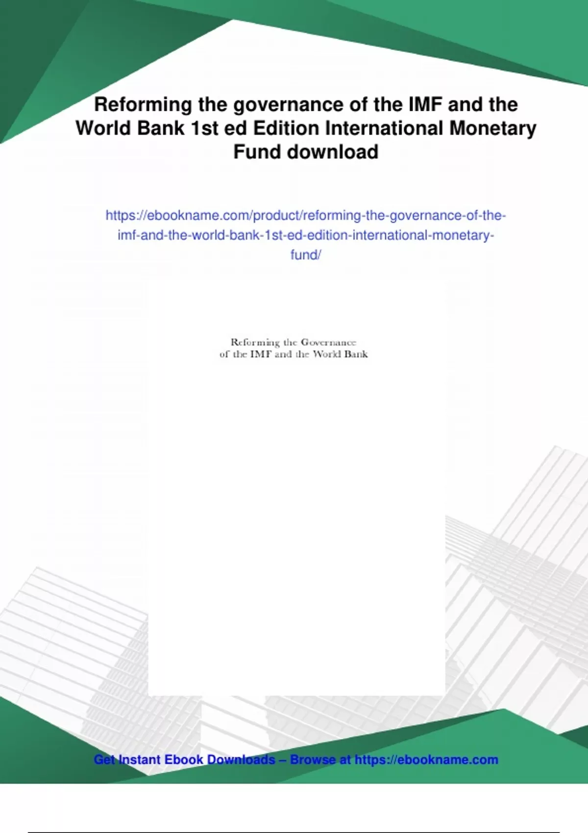 Summary Reforming the governance of the IMF and the World Bank 1st ed ...