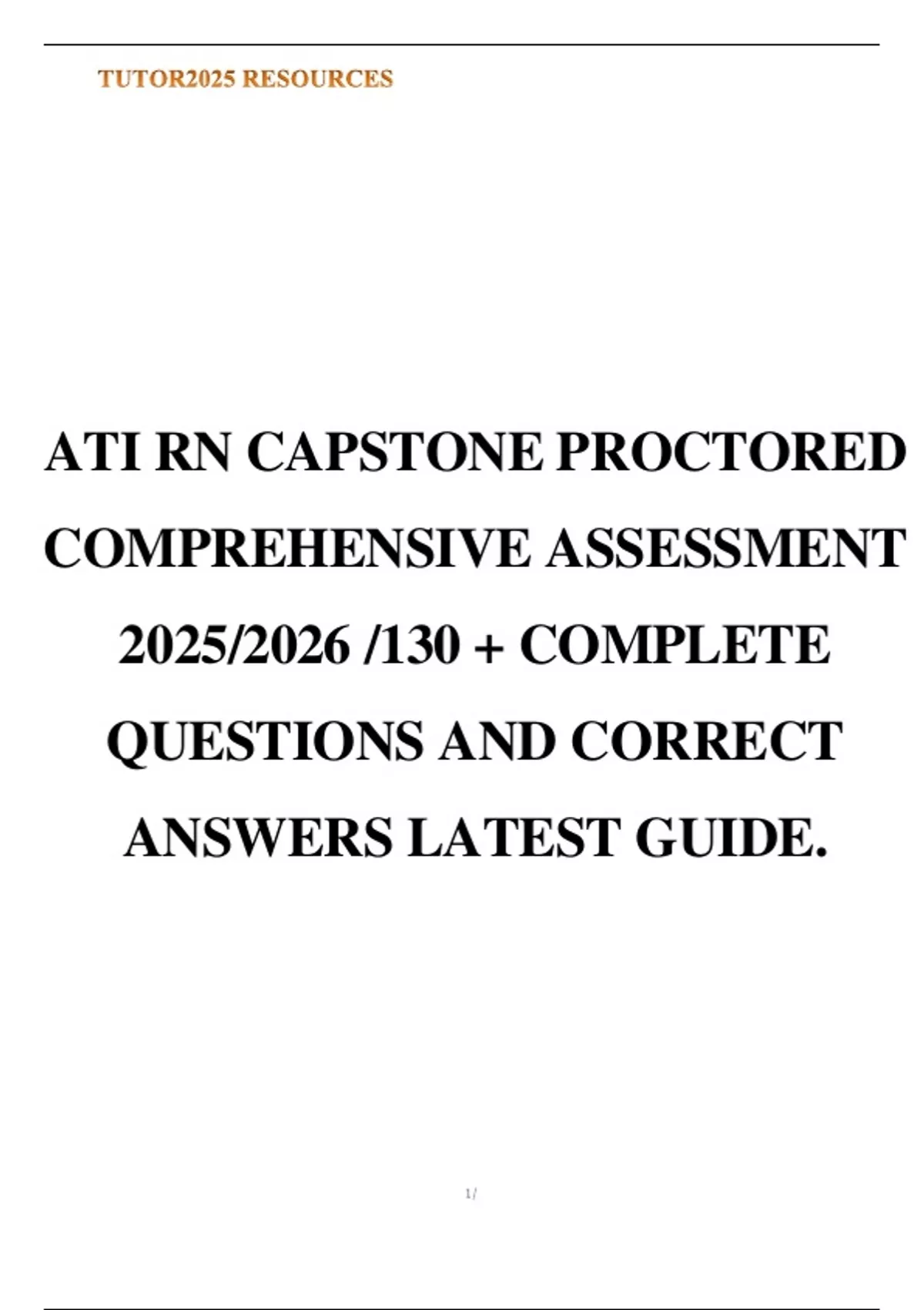 ATI RN CAPSTONE PROCTORED COMPREHENSIVE ASSESSMENT 2025/2026 /130 ...