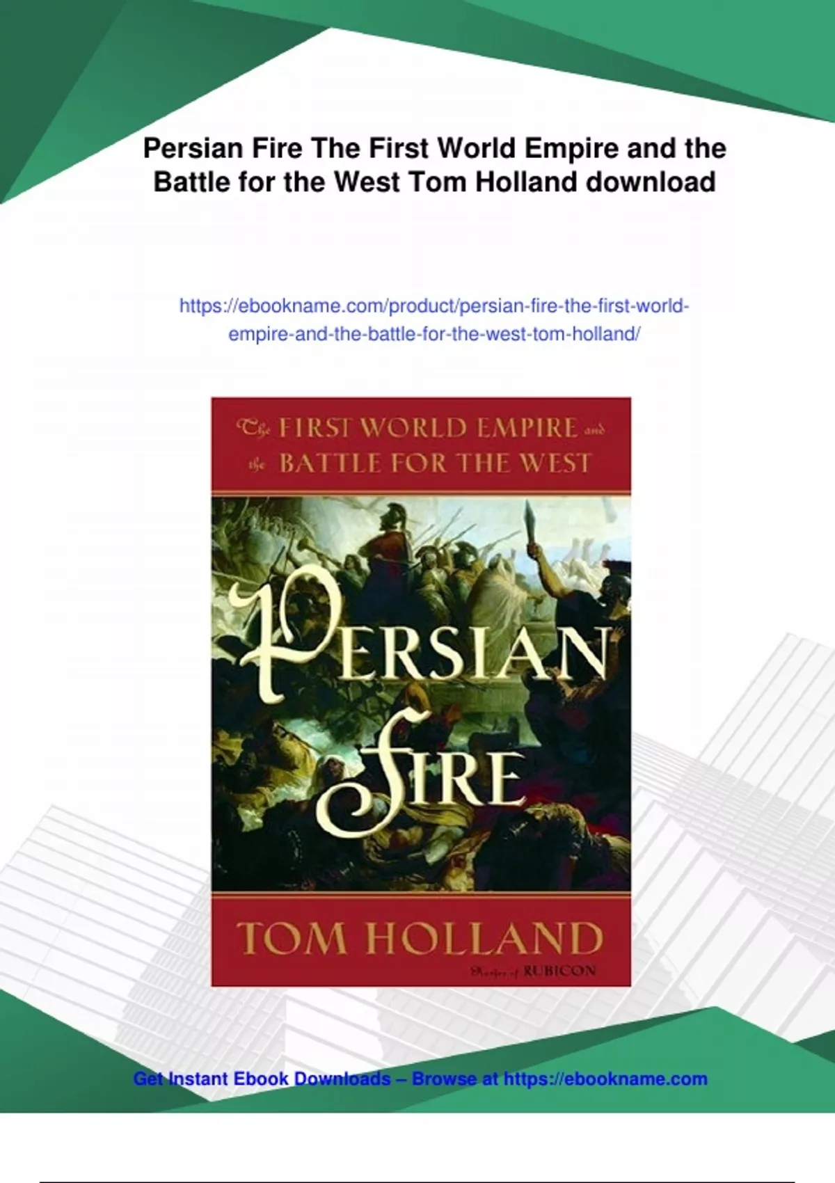 Summary Persian Fire The First World Empire and the Battle for the West ...