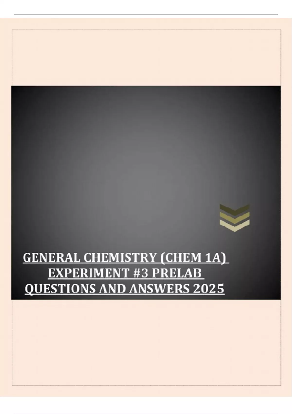 GENERAL CHEMISTRY (CHEM 1A) EXPERIMENT #3 PRELAB QUESTIONS AND ANSWERS ...