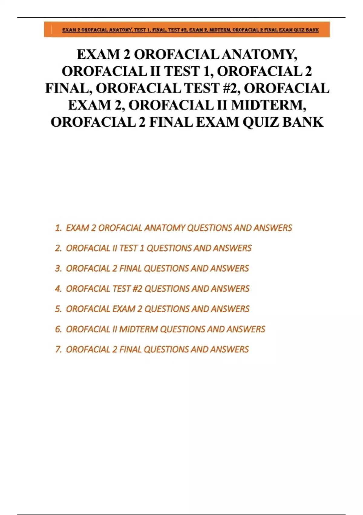 EXAM 2 OROFACIAL ANATOMY, OROFACIAL II TEST 1, OROFACIAL 2 FINAL ...