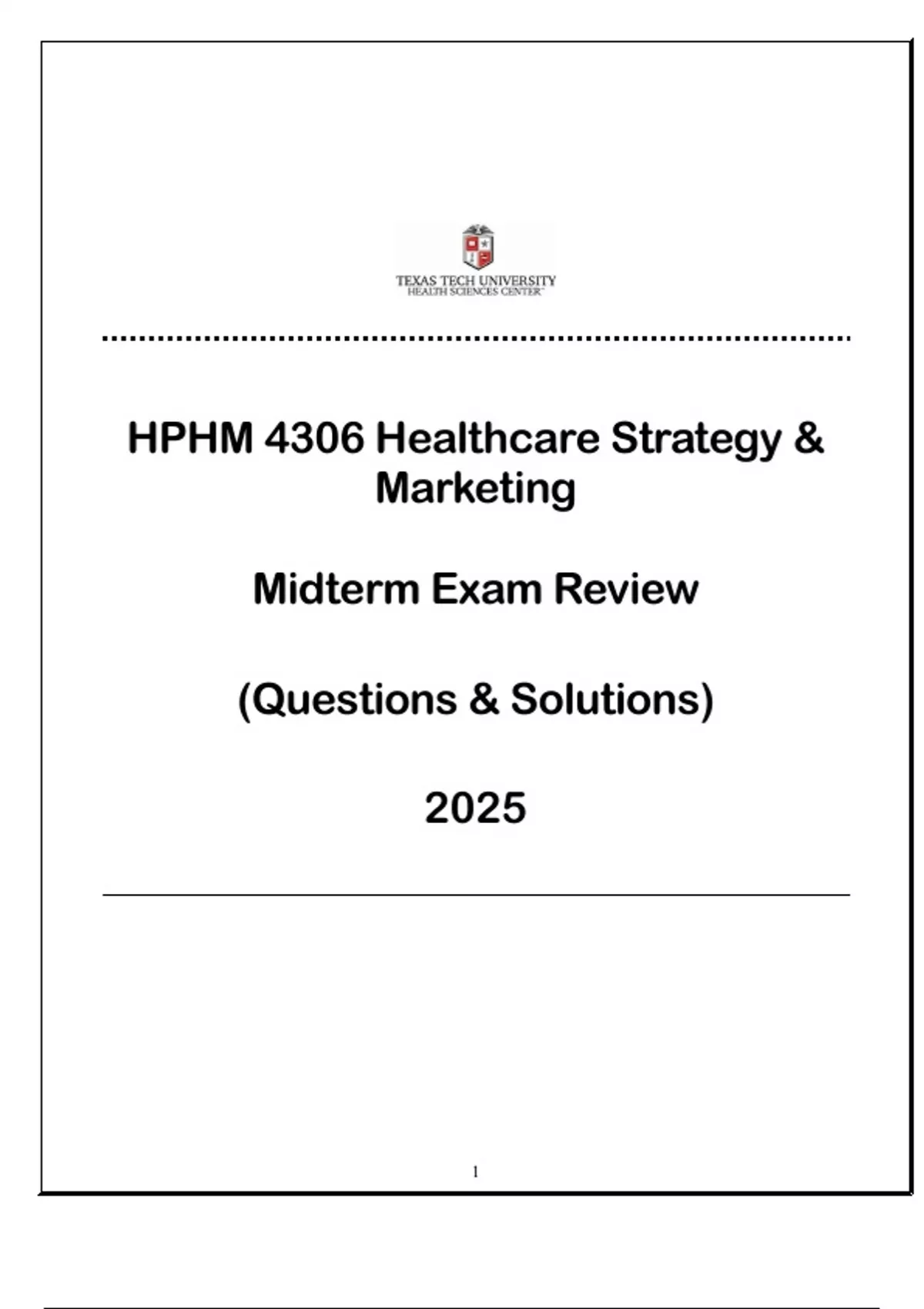 HPHM 4306 HC Strategy & Marketing - Midterm Exam Review (Qns & Ans ...