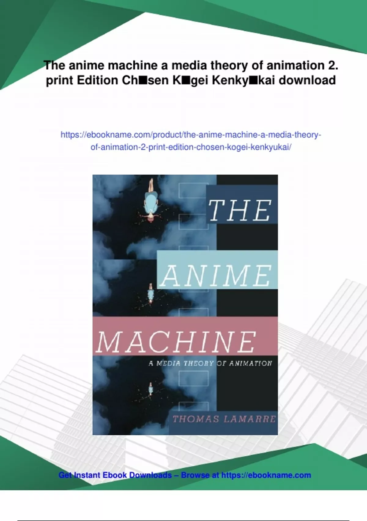 Summary The anime machine a media theory of animation 2. print Edition ...