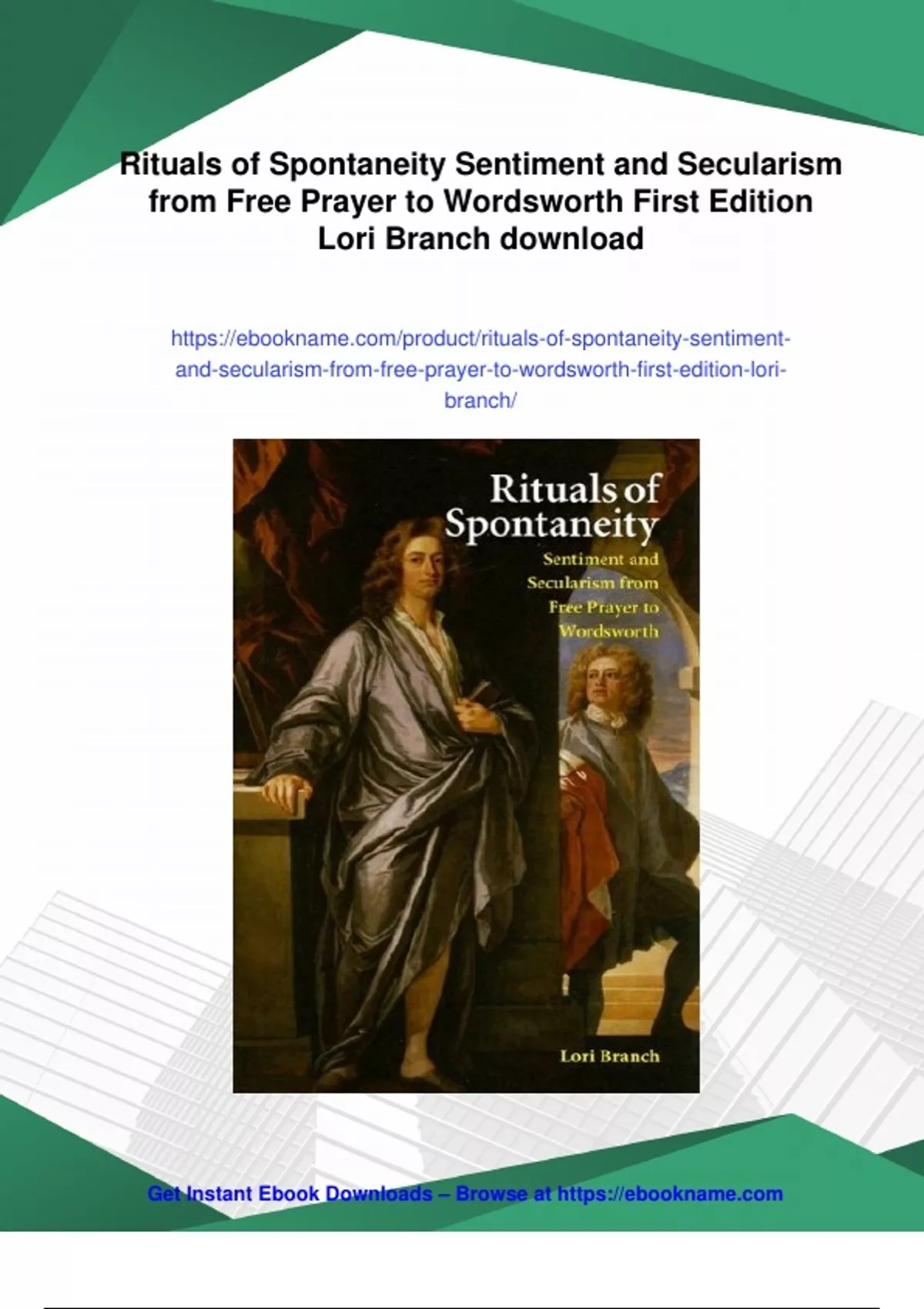 Summary Rituals of Spontaneity Sentiment and Secularism from Free ...