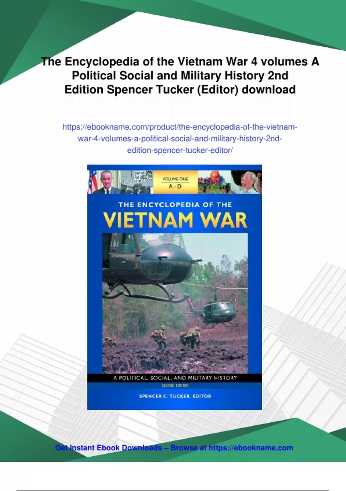 Summary The Encyclopedia of the Vietnam War 4 volumes A Political ...