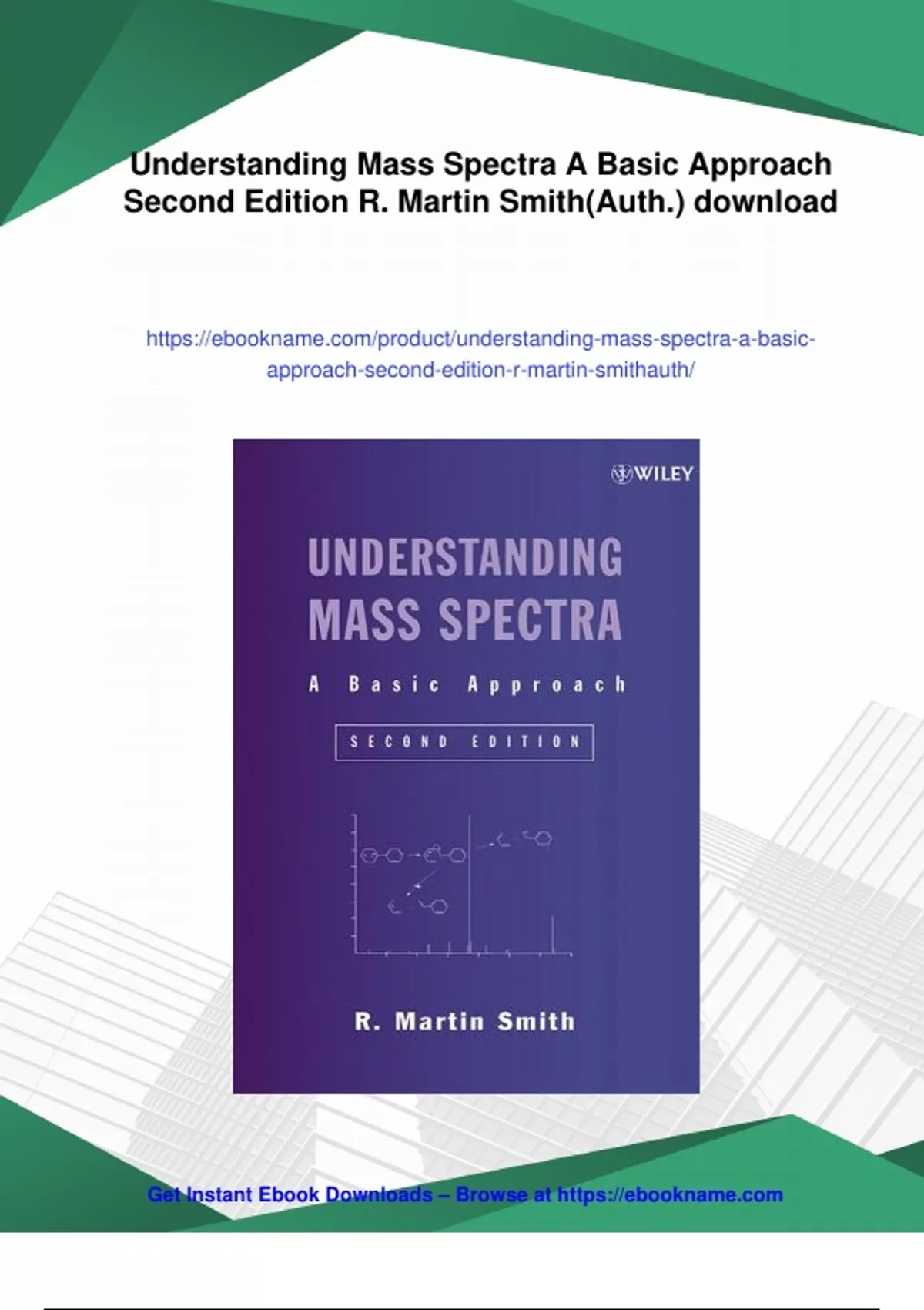 Summary Understanding Mass Spectra A Basic Approach Second Edition R ...