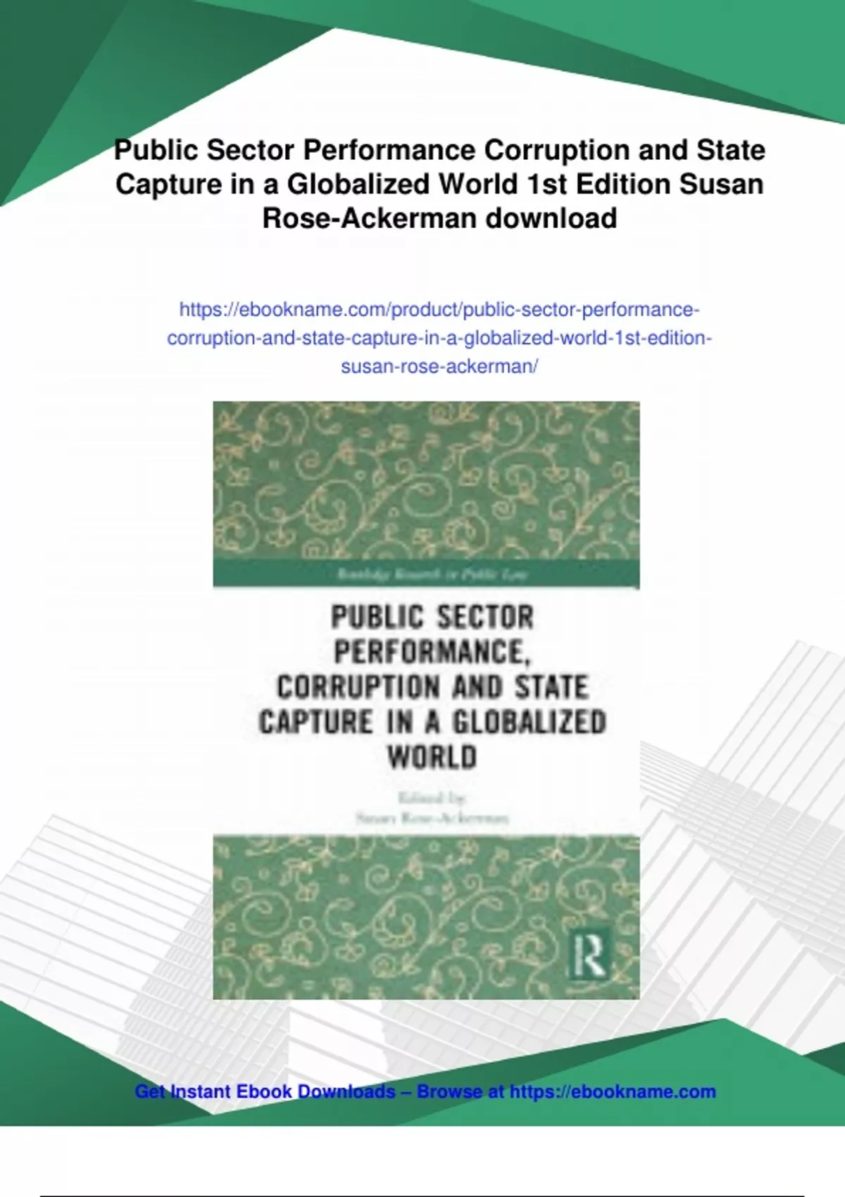 Summary Public Sector Performance Corruption and State Capture in a Globalized World 1st Edition ...