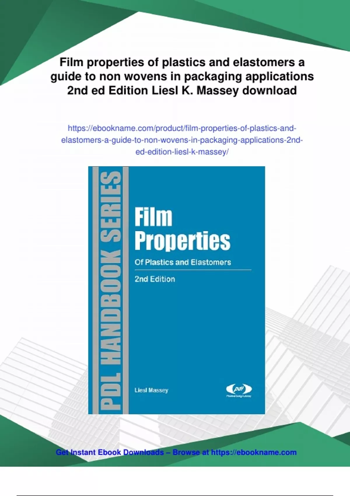 Summary Film properties of plastics and elastomers a guide to non ...