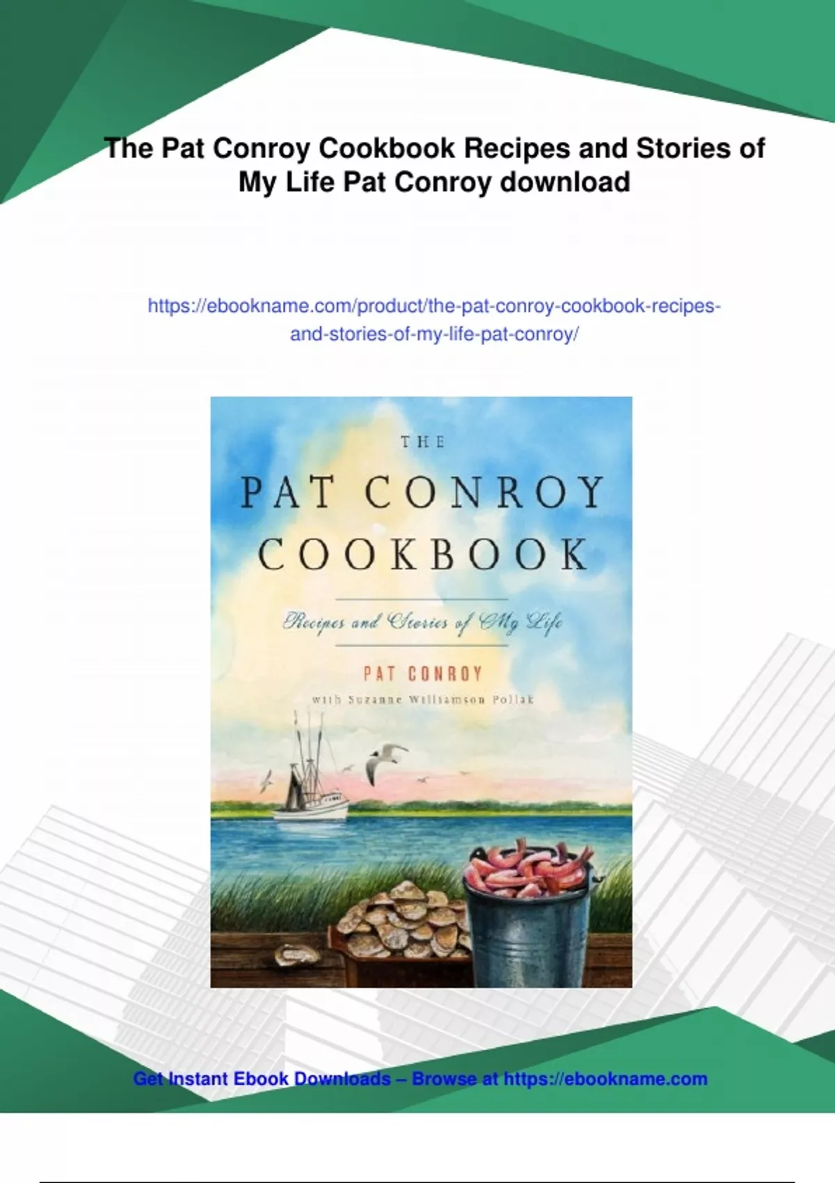 Summary The Pat Conroy Cookbook Recipes and Stories of My Life Pat ...