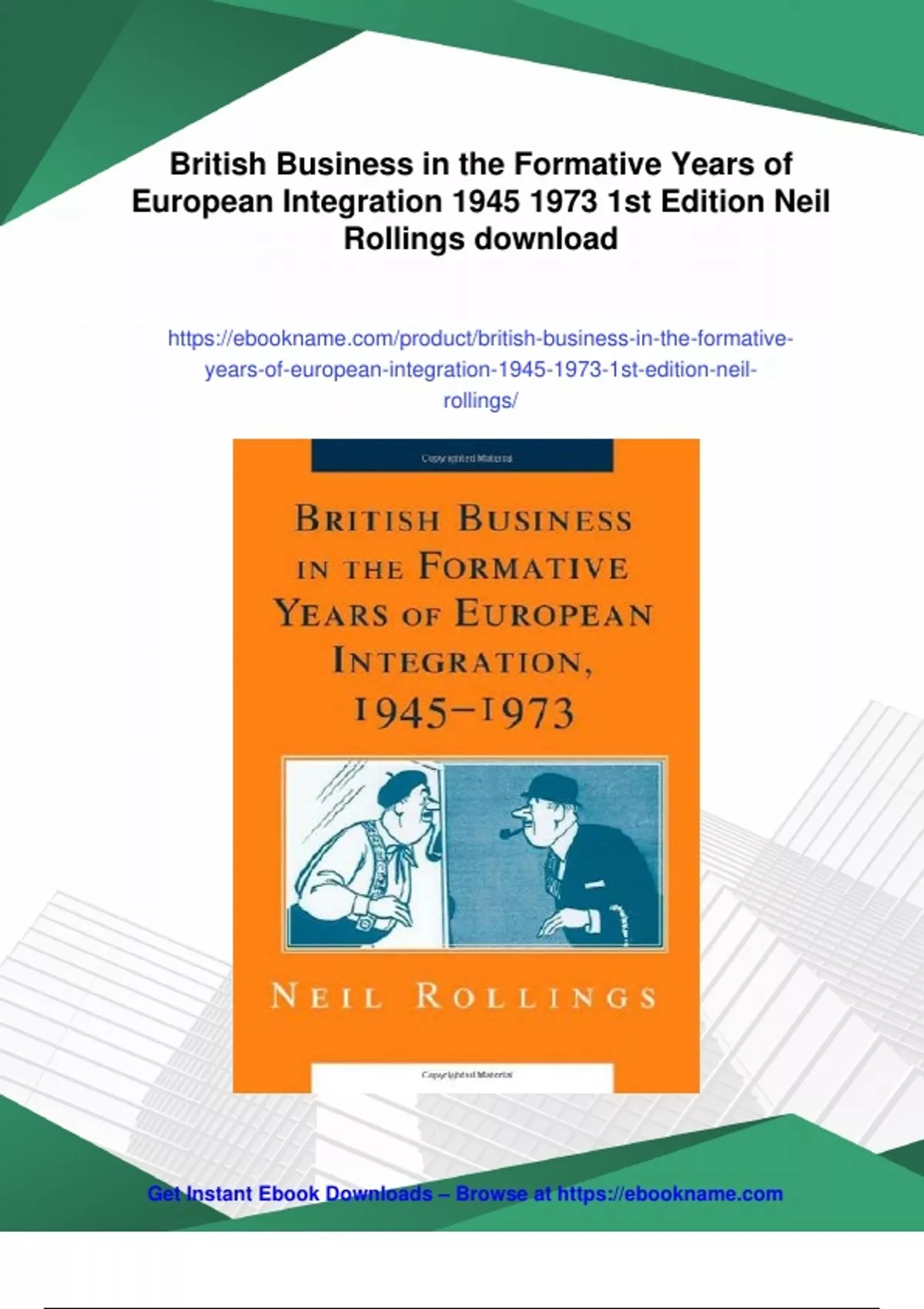 Summary British Business in the Formative Years of European Integration ...