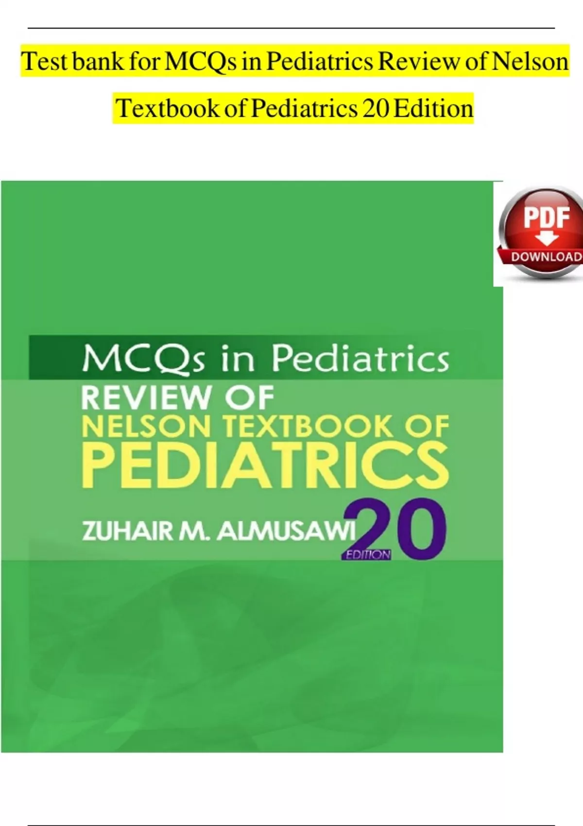 TEST BANK - MCQs in Pediatrics Review of Nelson Textbook of Pediatrics ...