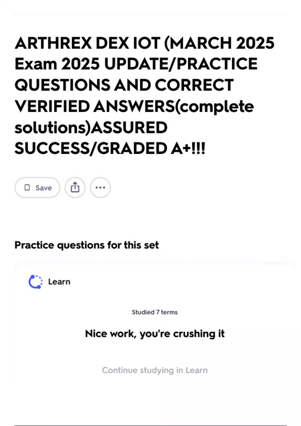 ARTHREX DEX IOT (MARCH 2025 Exam 2025 UPDATE/PRACTICE QUESTIONS AND ...