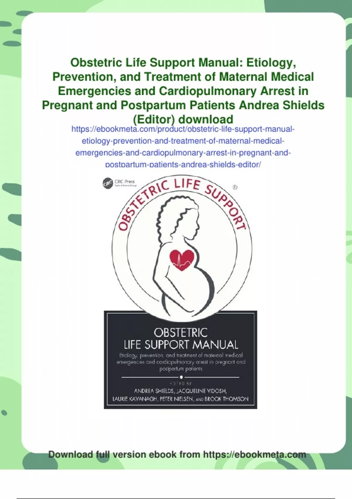 Summary Obstetric Life Support Manual: Etiology, Prevention, and ...