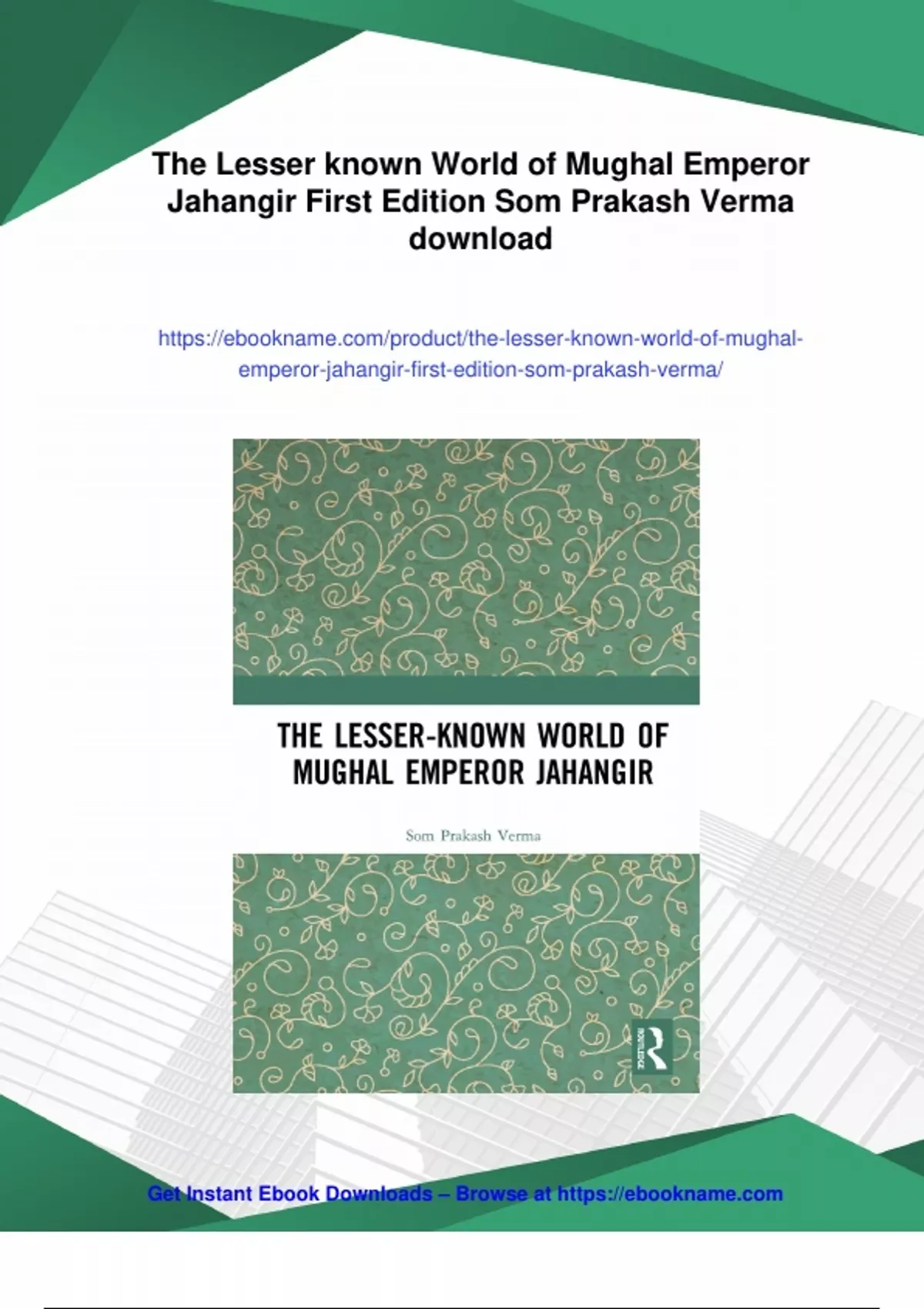 Summary The Lesser known World of Mughal Emperor Jahangir First Edition ...